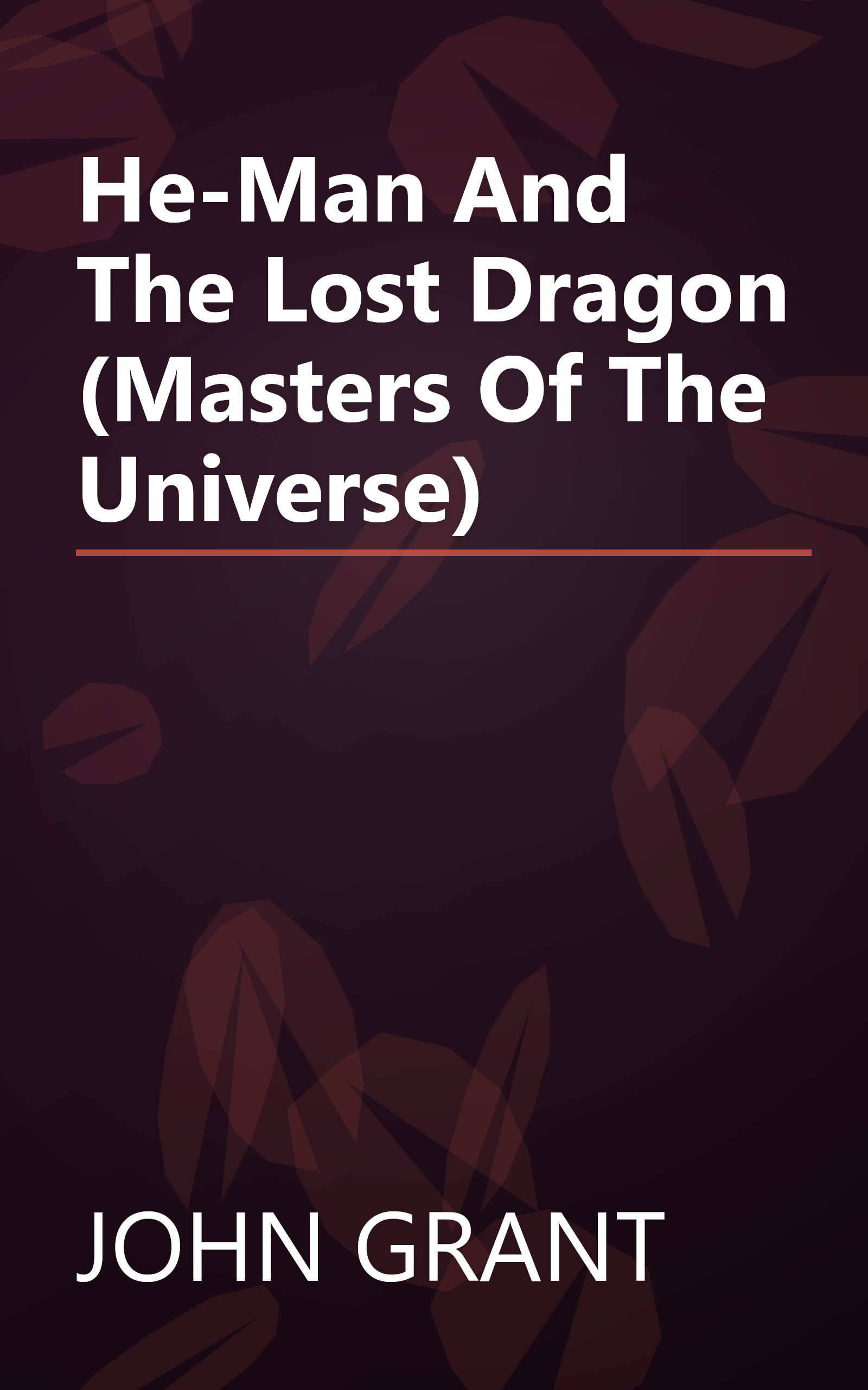 He-Man And The Lost Dragon (Masters Of The Universe) book cover