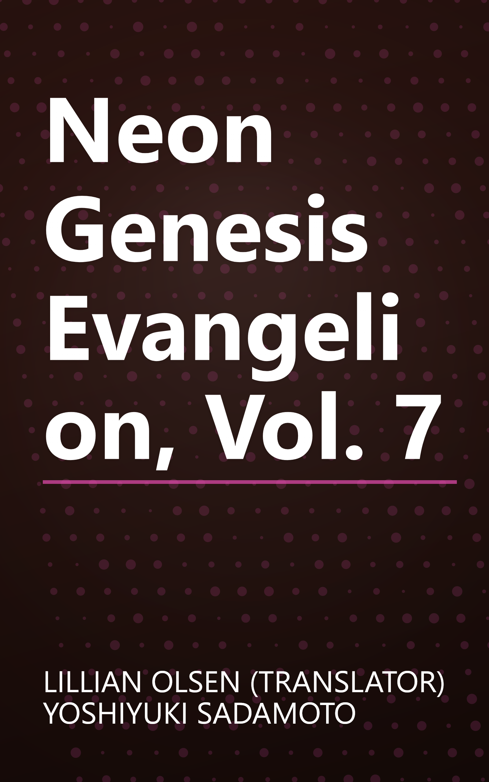 Neon Genesis Evangelion, Vol. 7 book cover