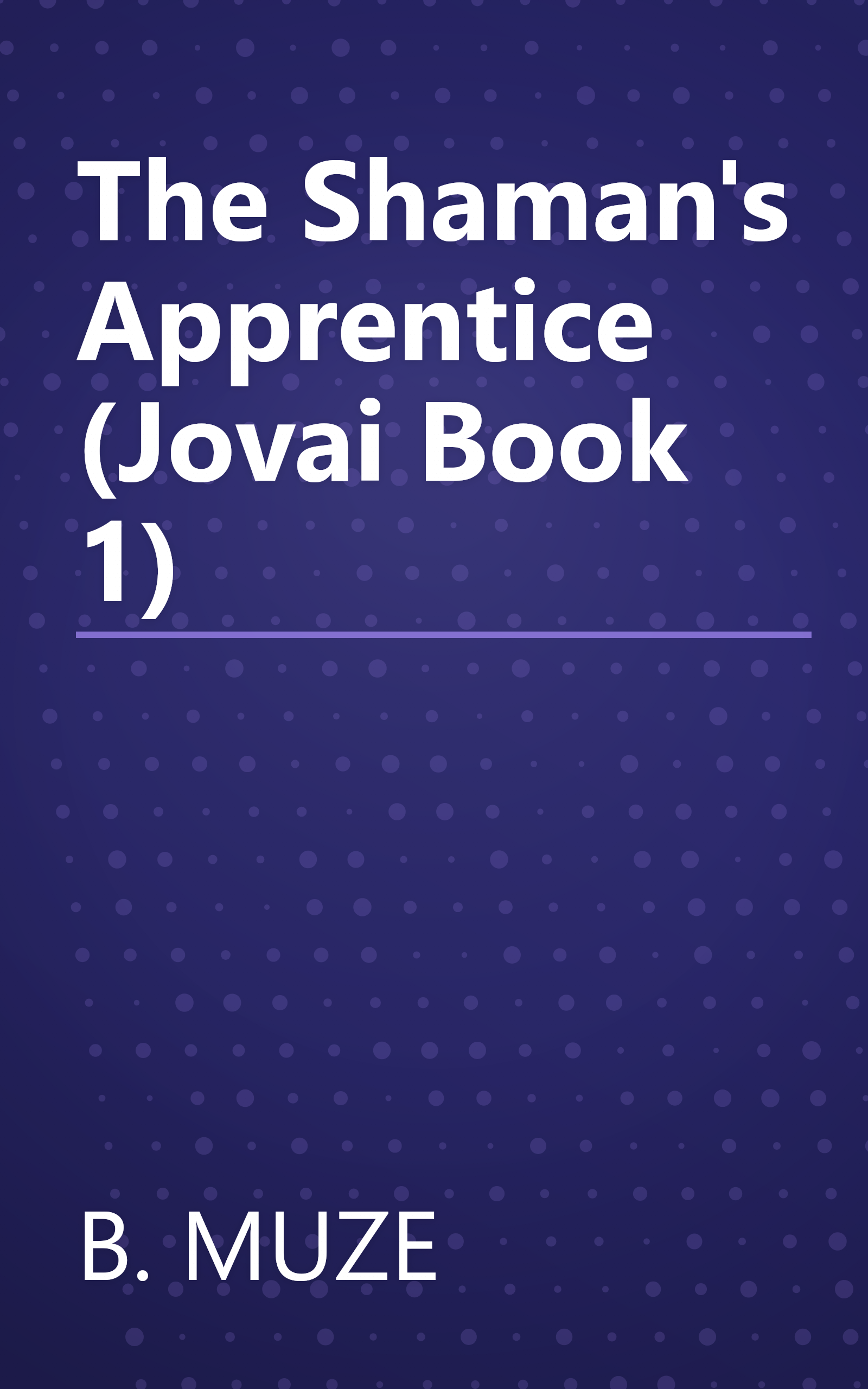 The Shaman's Apprentice (Jovai Book 1) book cover