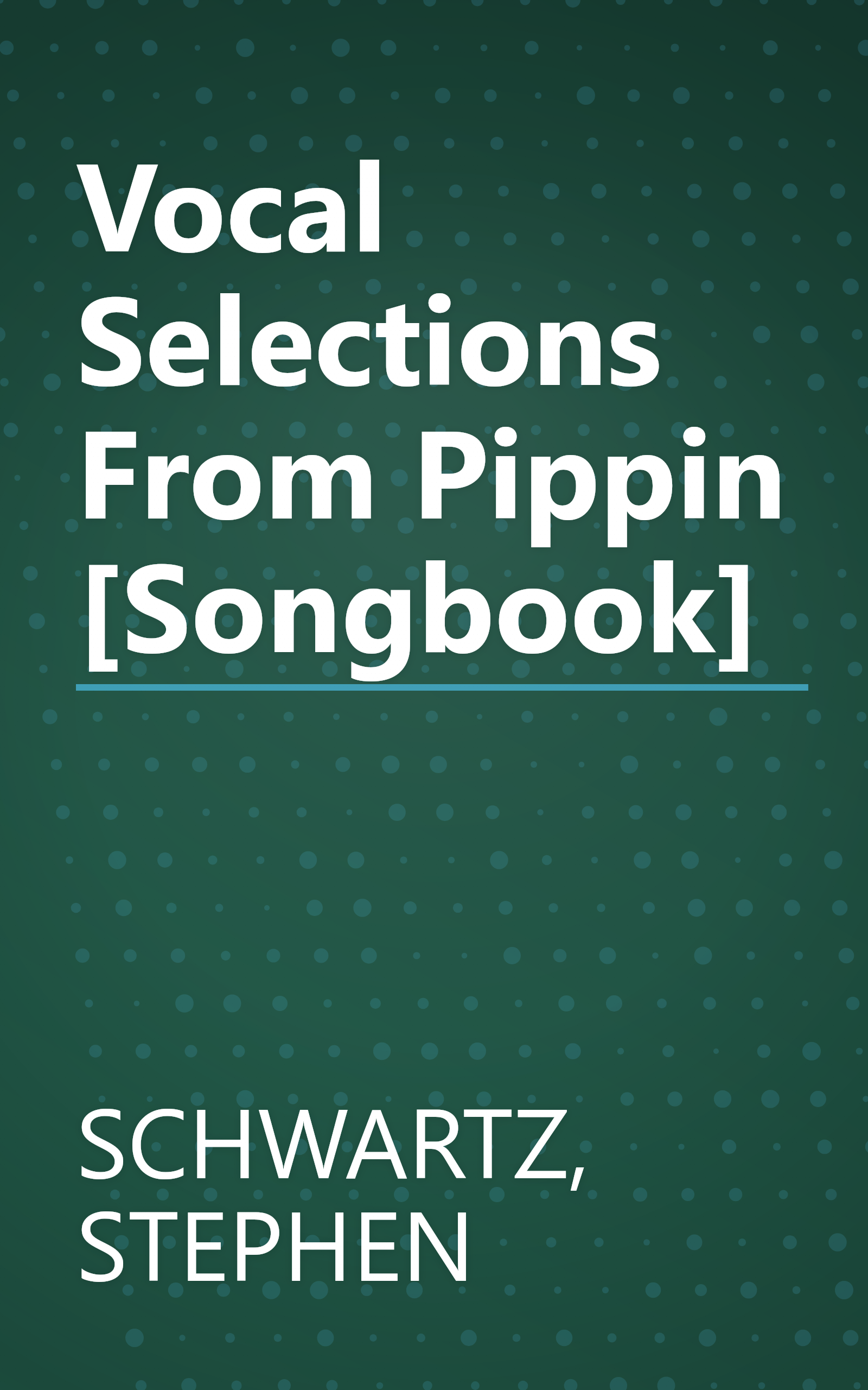 Vocal Selections From Pippin [Songbook] book cover