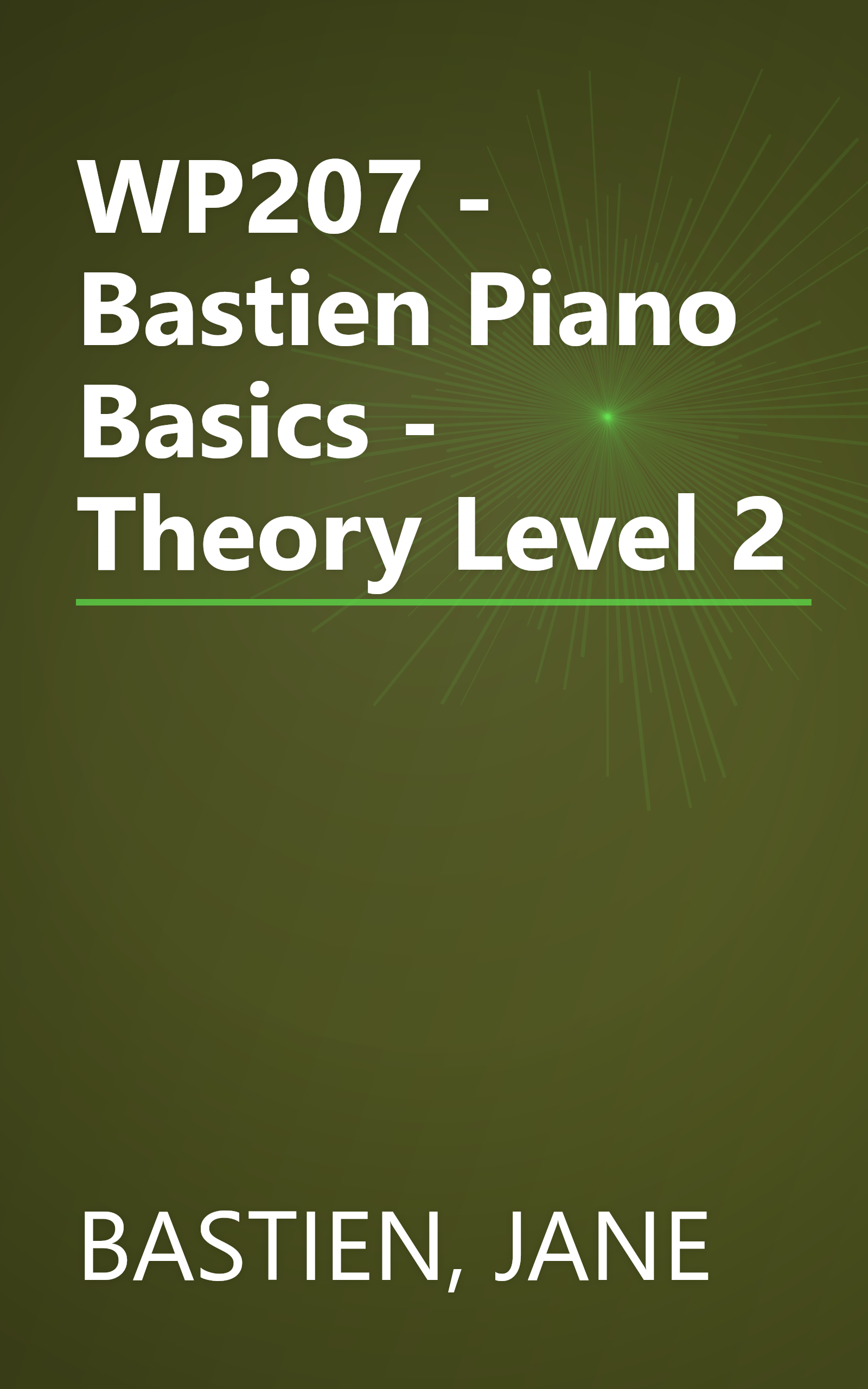 WP207 - Bastien Piano Basics - Theory Level 2 book cover
