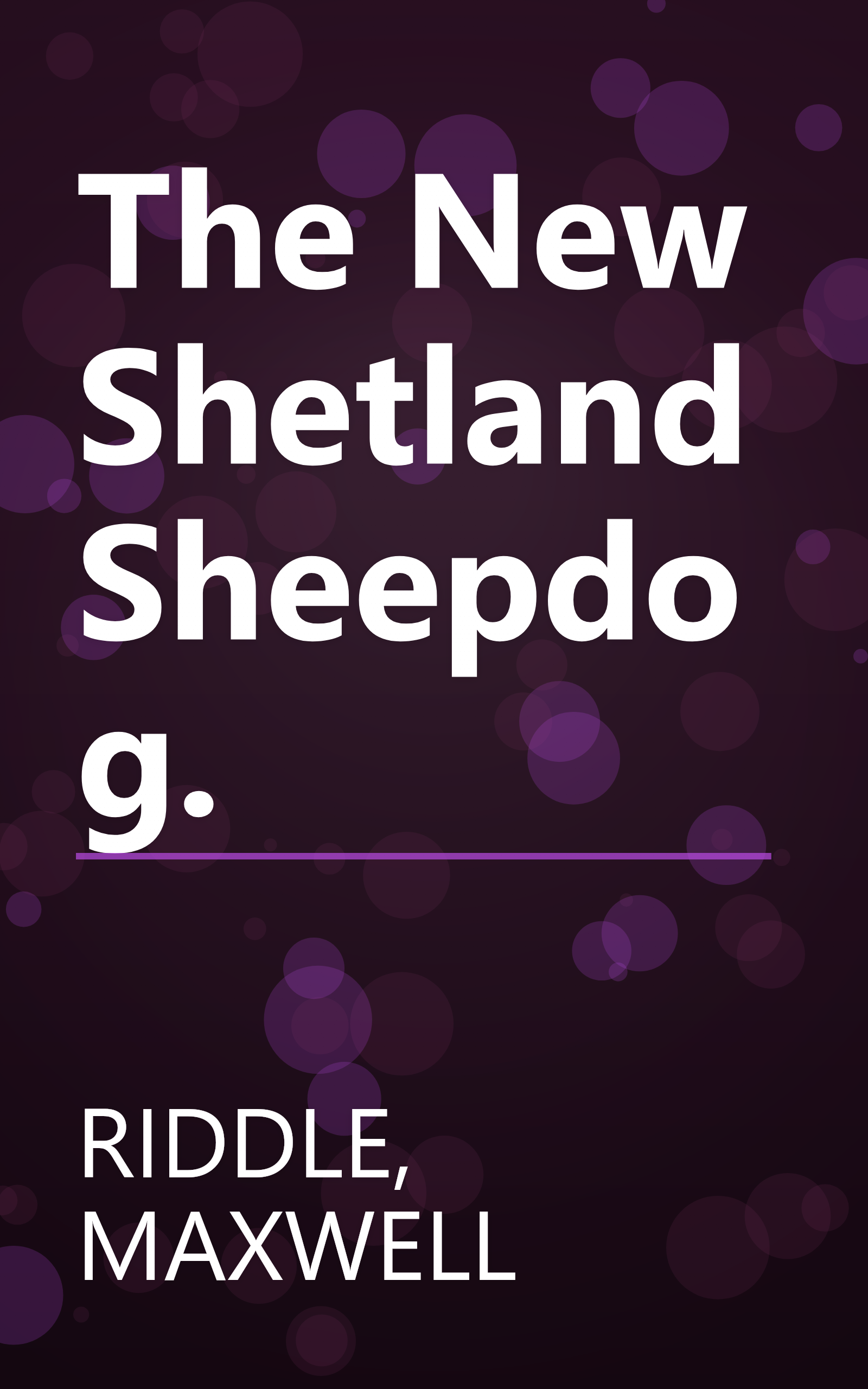 The New Shetland Sheepdog. book cover