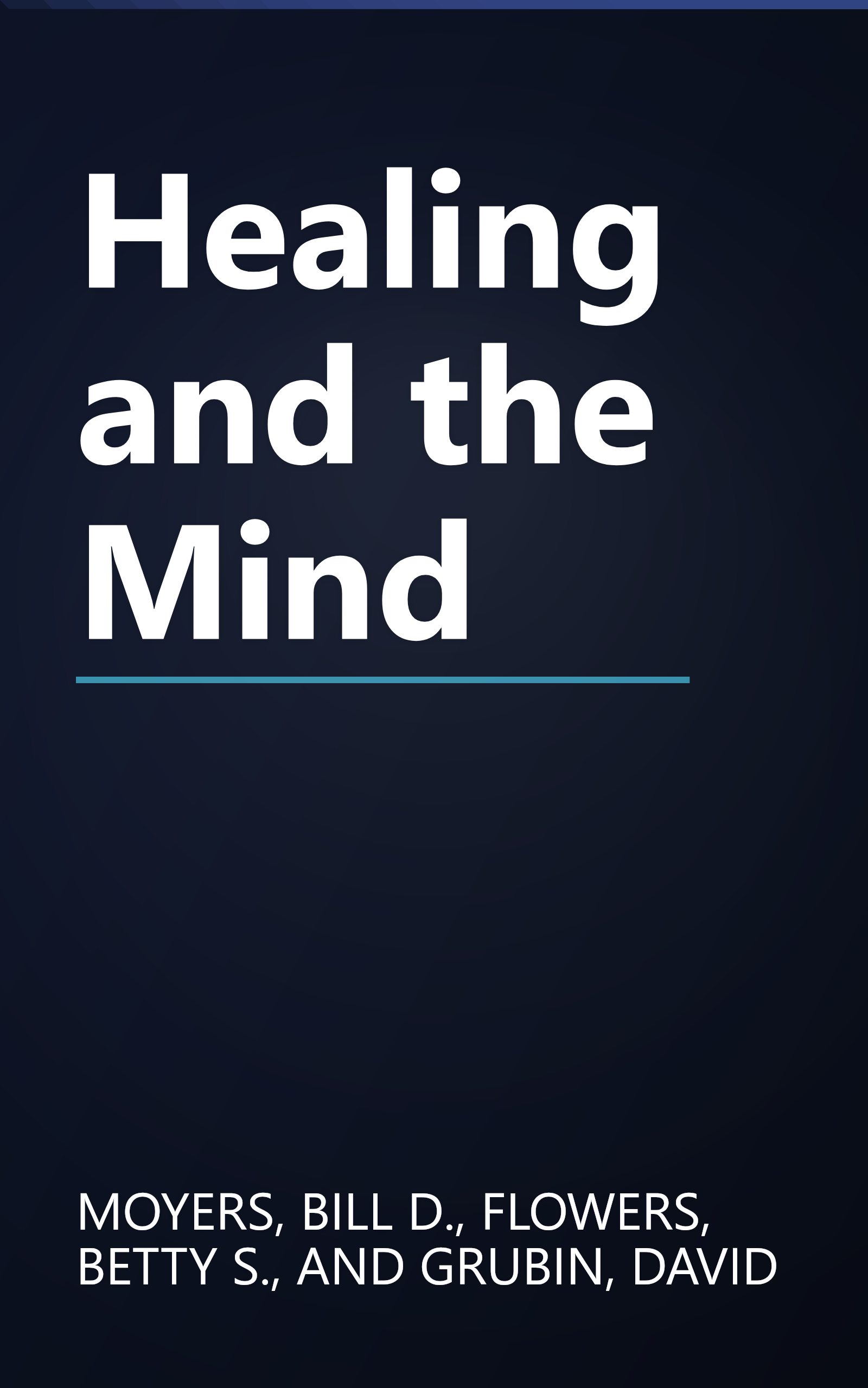 Healing and the Mind book cover