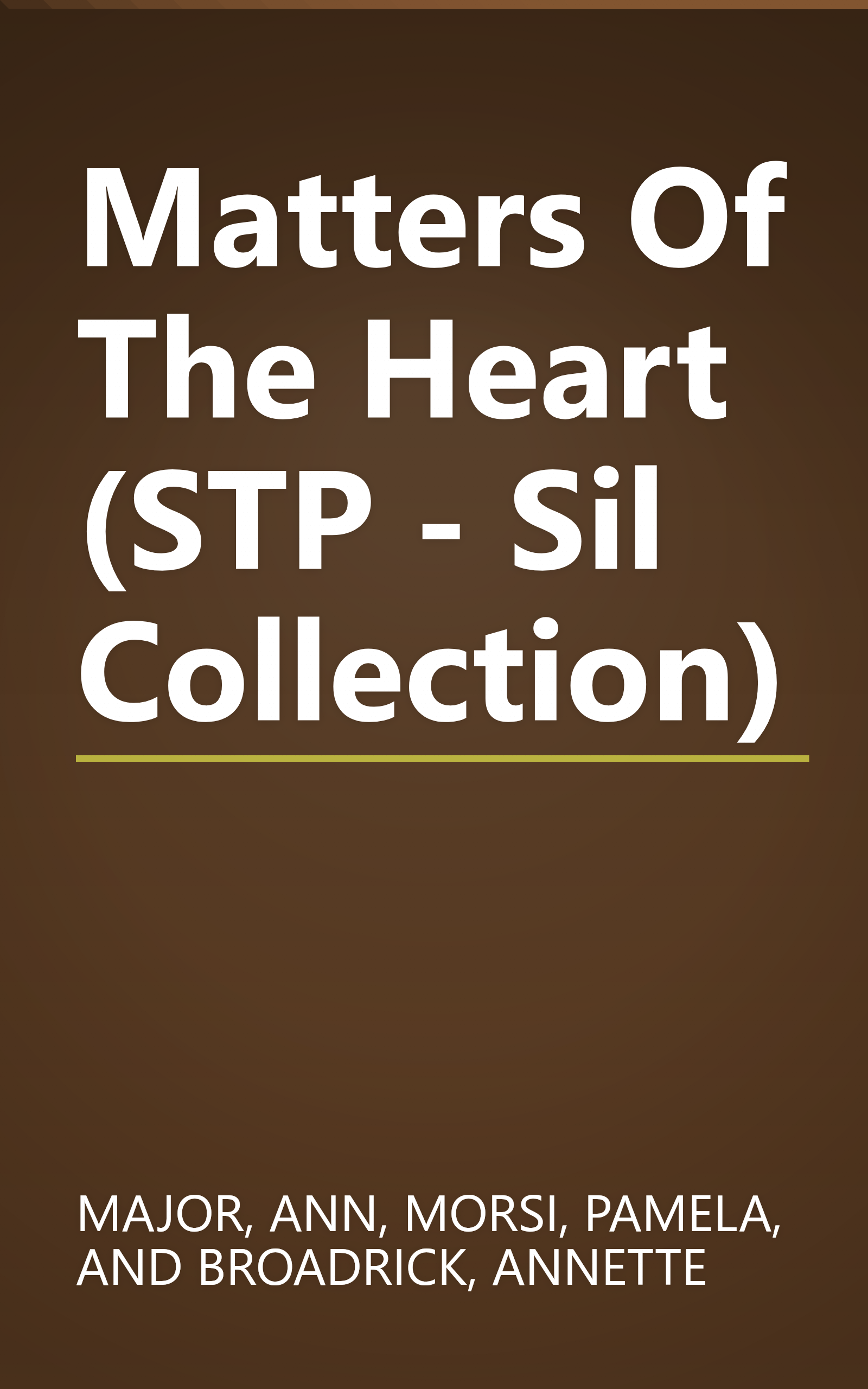 Matters Of The Heart (STP - Sil Collection) book cover