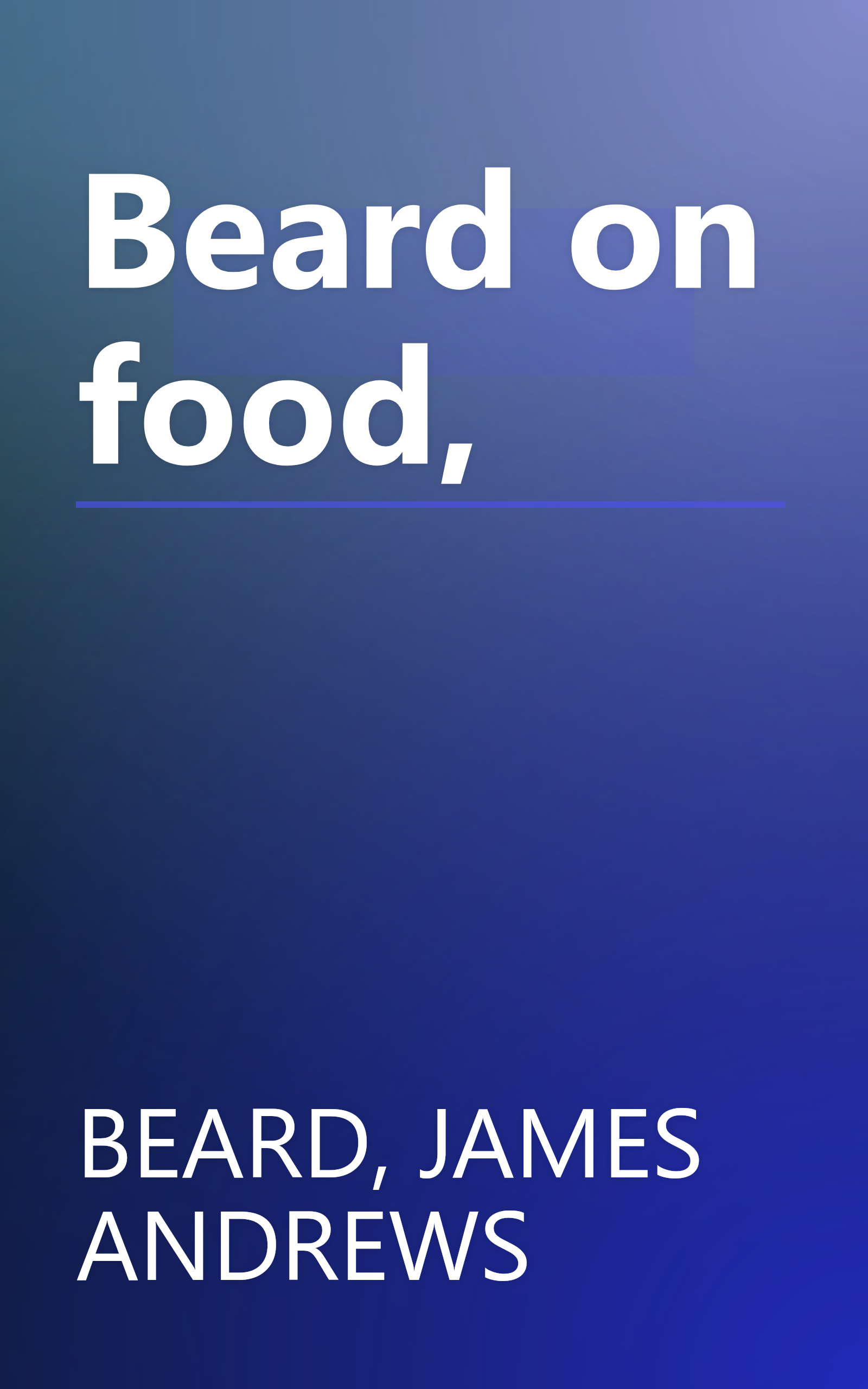 Beard on food, book cover