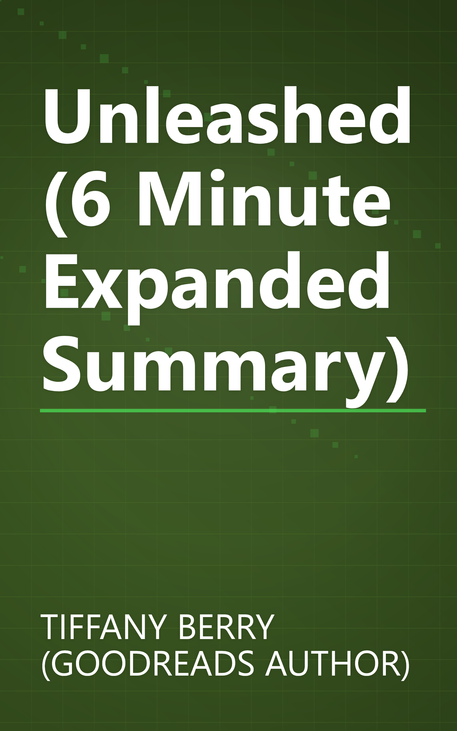 Unleashed (6 Minute   Expanded Summary) book cover