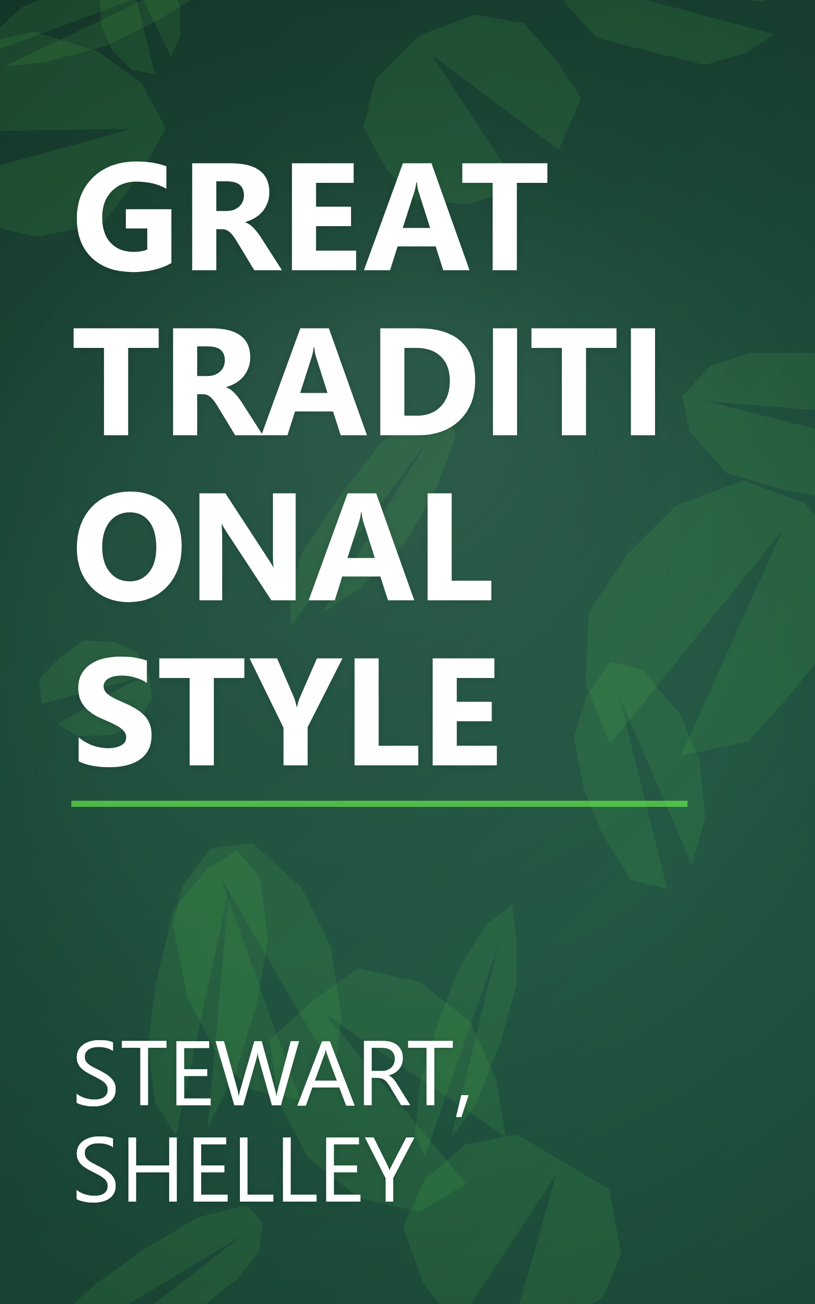GREAT TRADITIONAL STYLE book cover