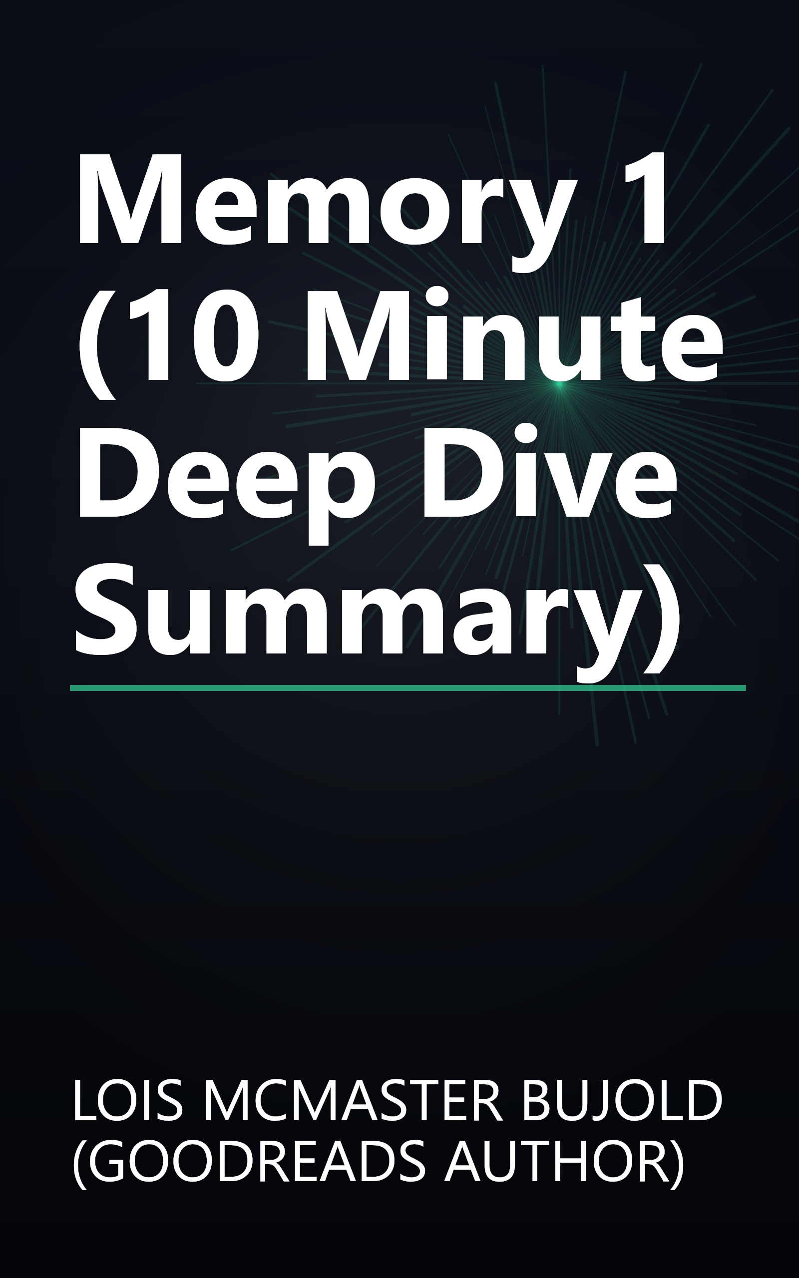 Memory 1 (10 Minute   Deep Dive Summary) book cover