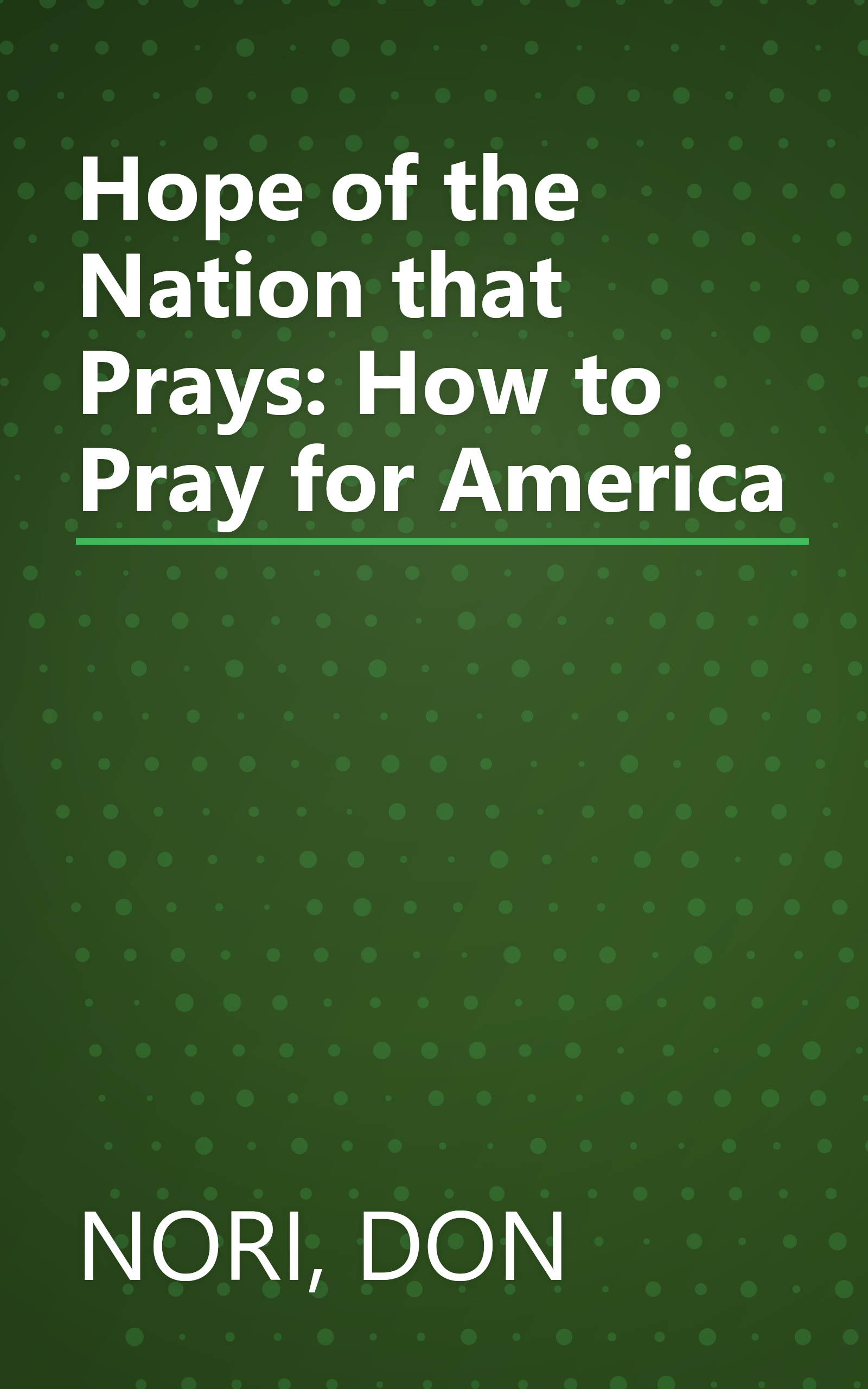 Hope of the Nation that Prays: How to Pray for America book cover