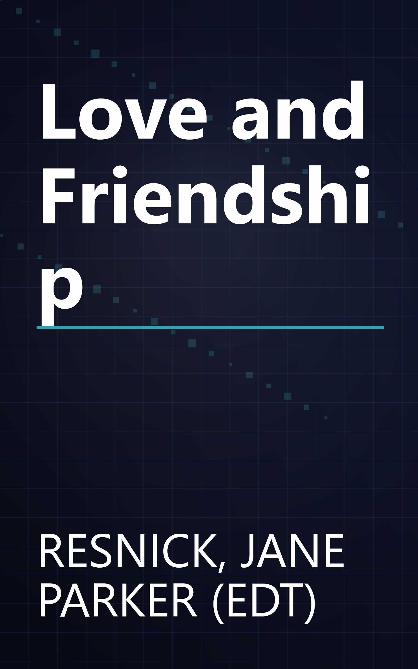 Love and Friendship book cover