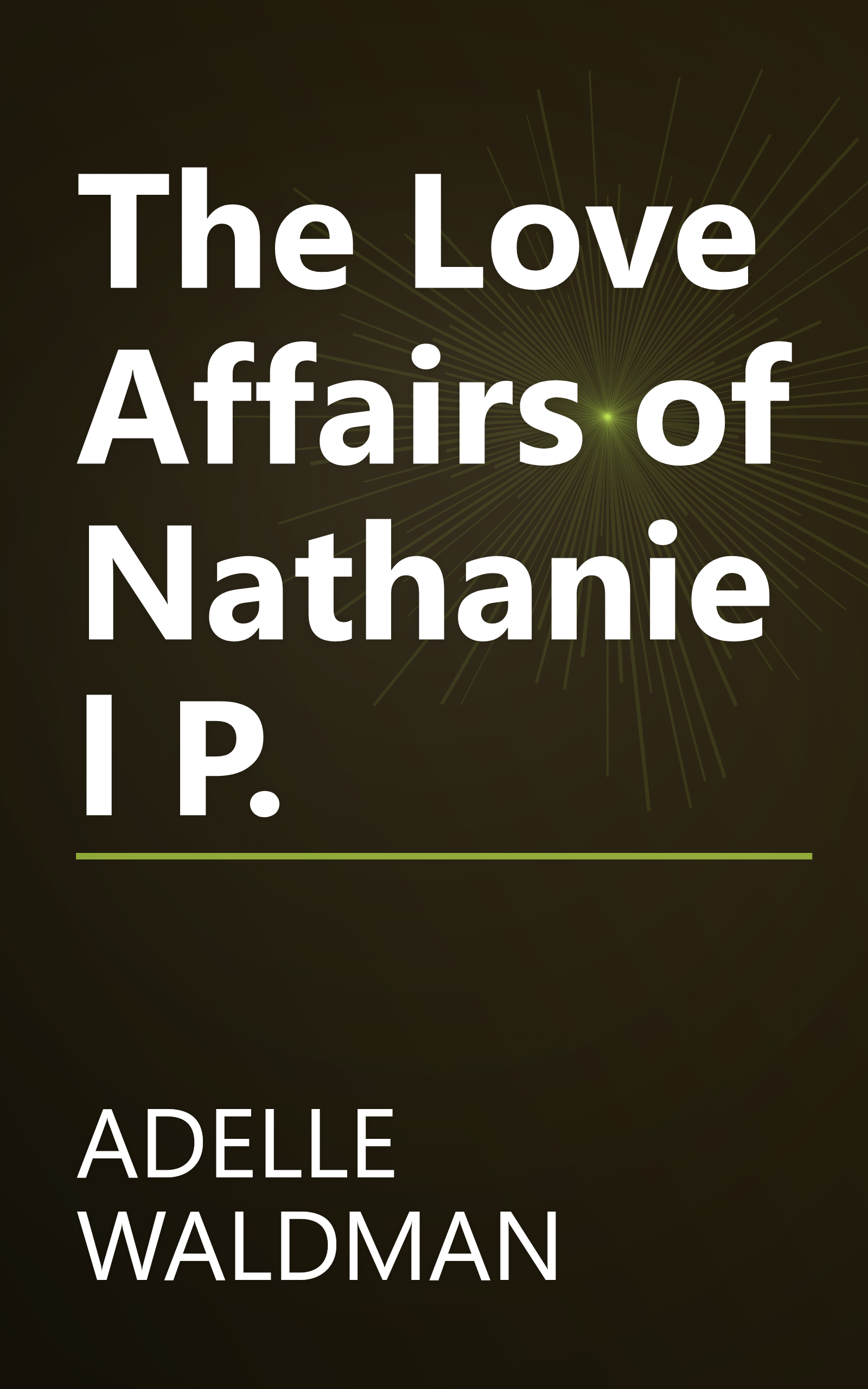 The Love Affairs of Nathaniel P. book cover
