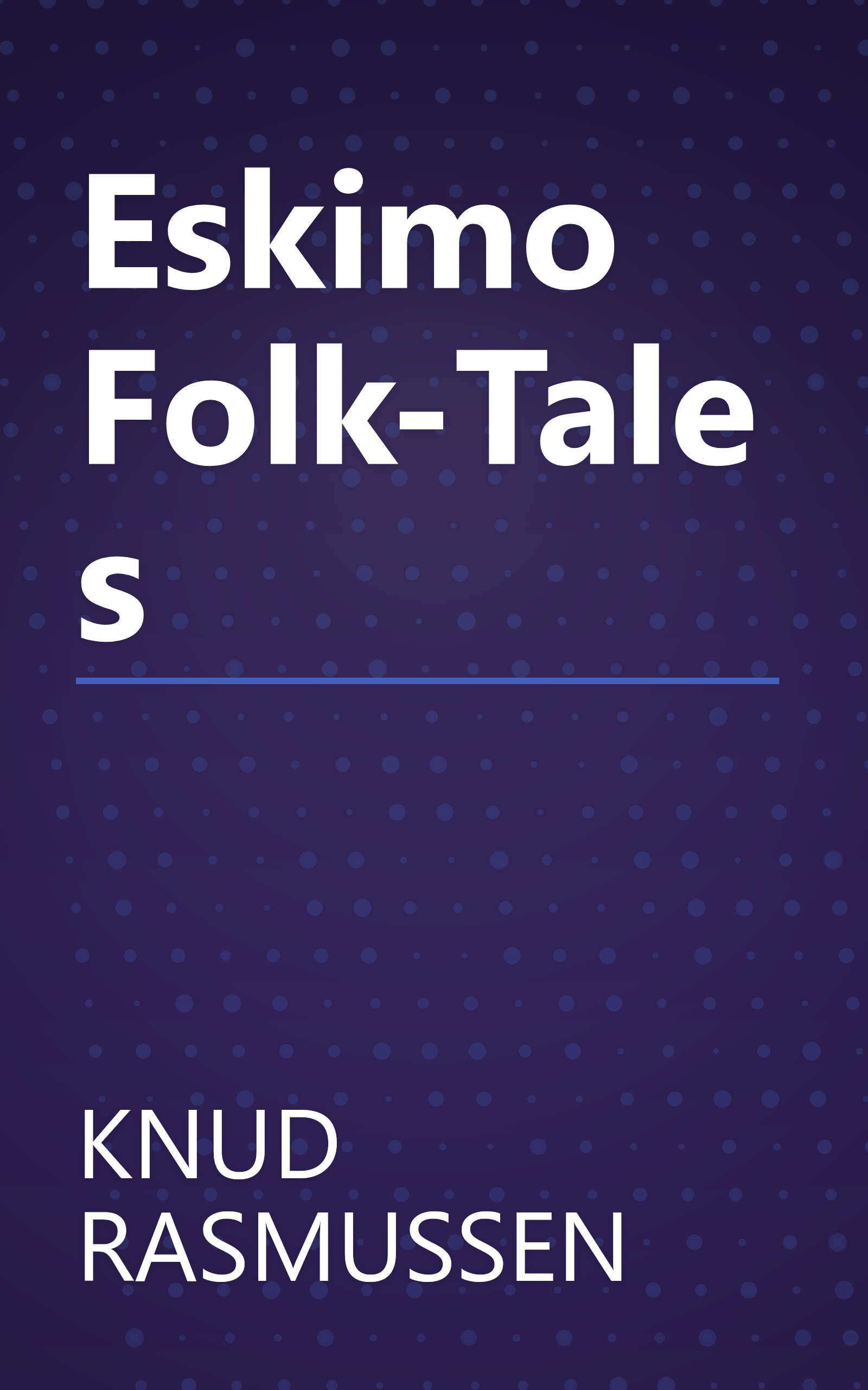 Eskimo Folk-Tales book cover