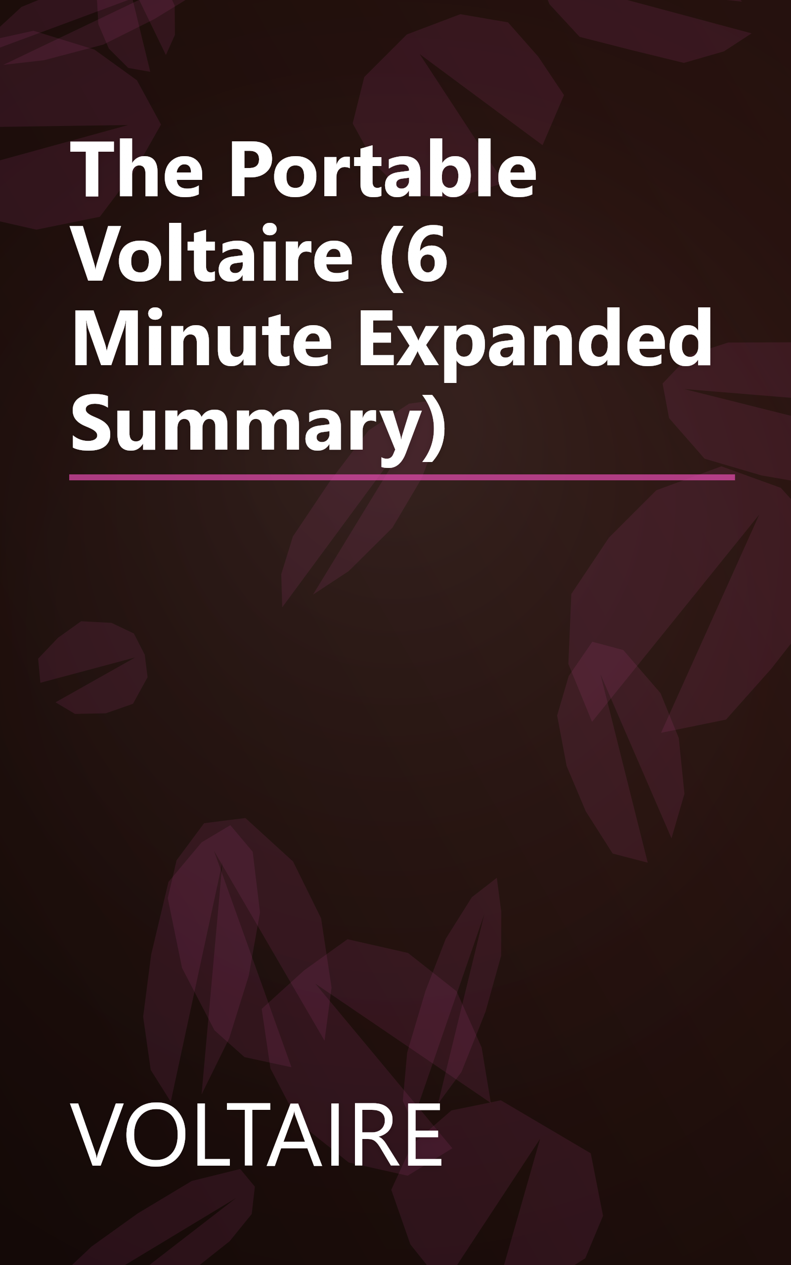 The Portable Voltaire (6 Minute   Expanded Summary) book cover