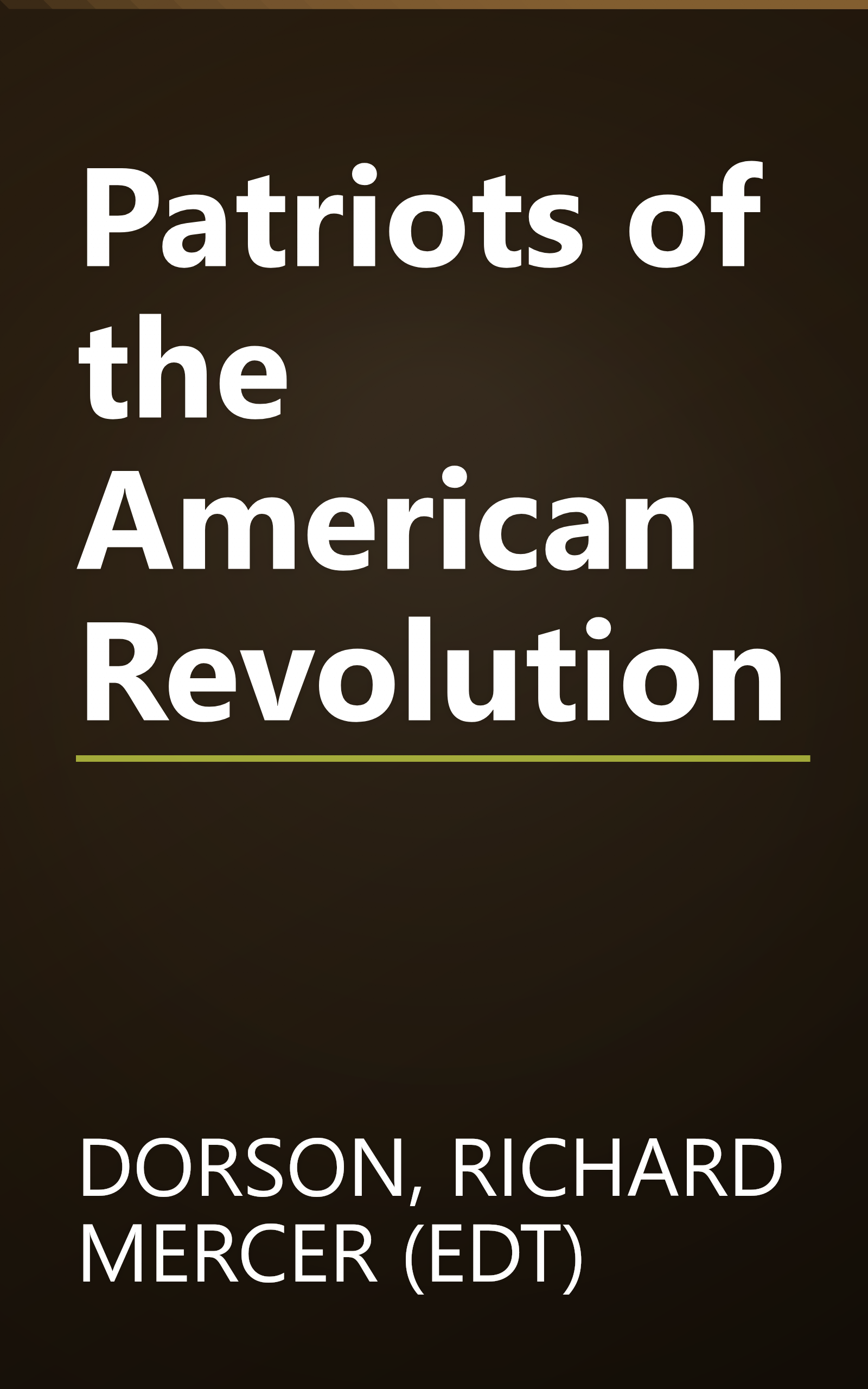 Patriots of the American Revolution book cover
