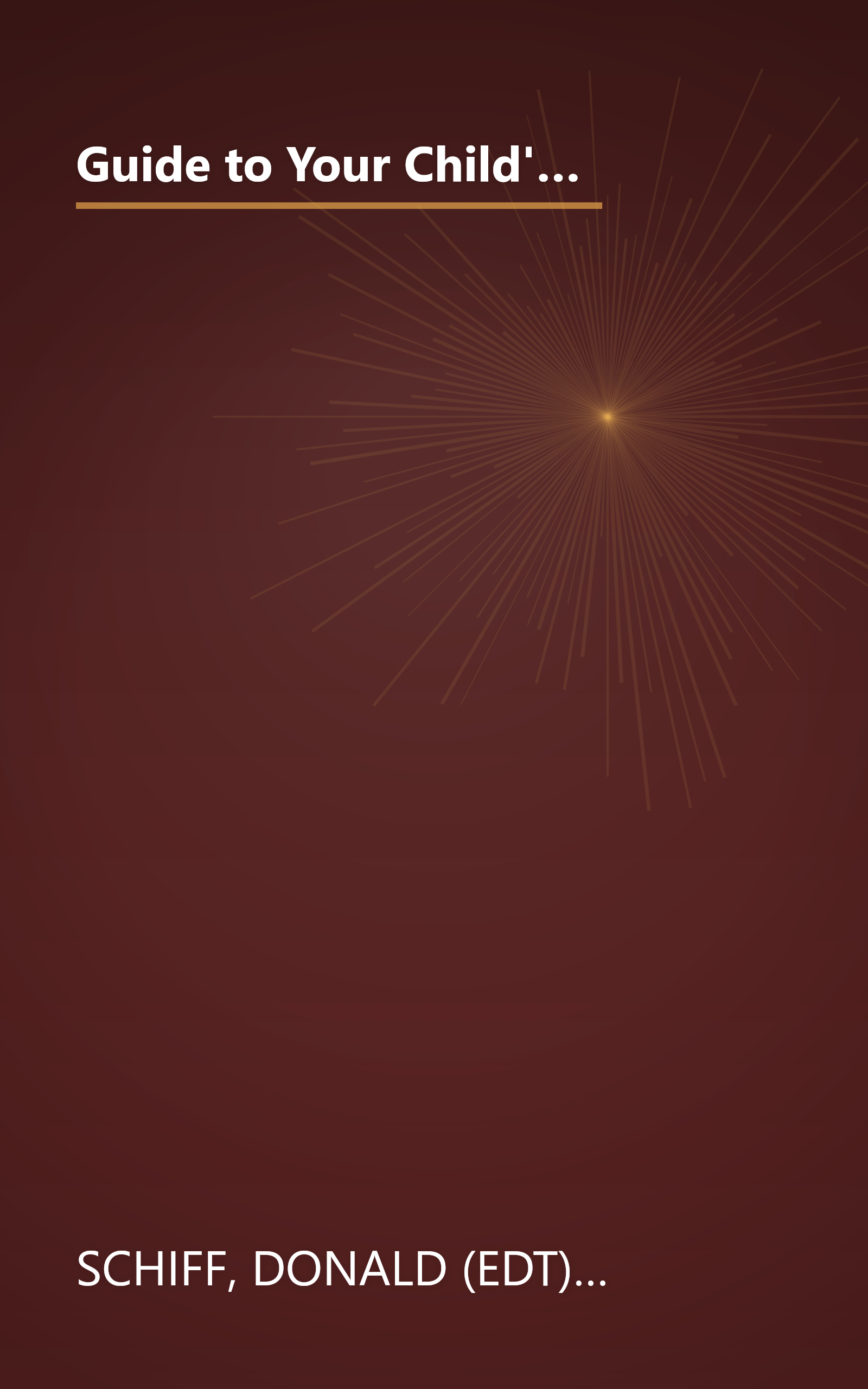 Guide to Your Child's Symptoms by the American Academy of Pediatrics:: The Official, Complete Home Reference, Birth Through Adolescence book cover