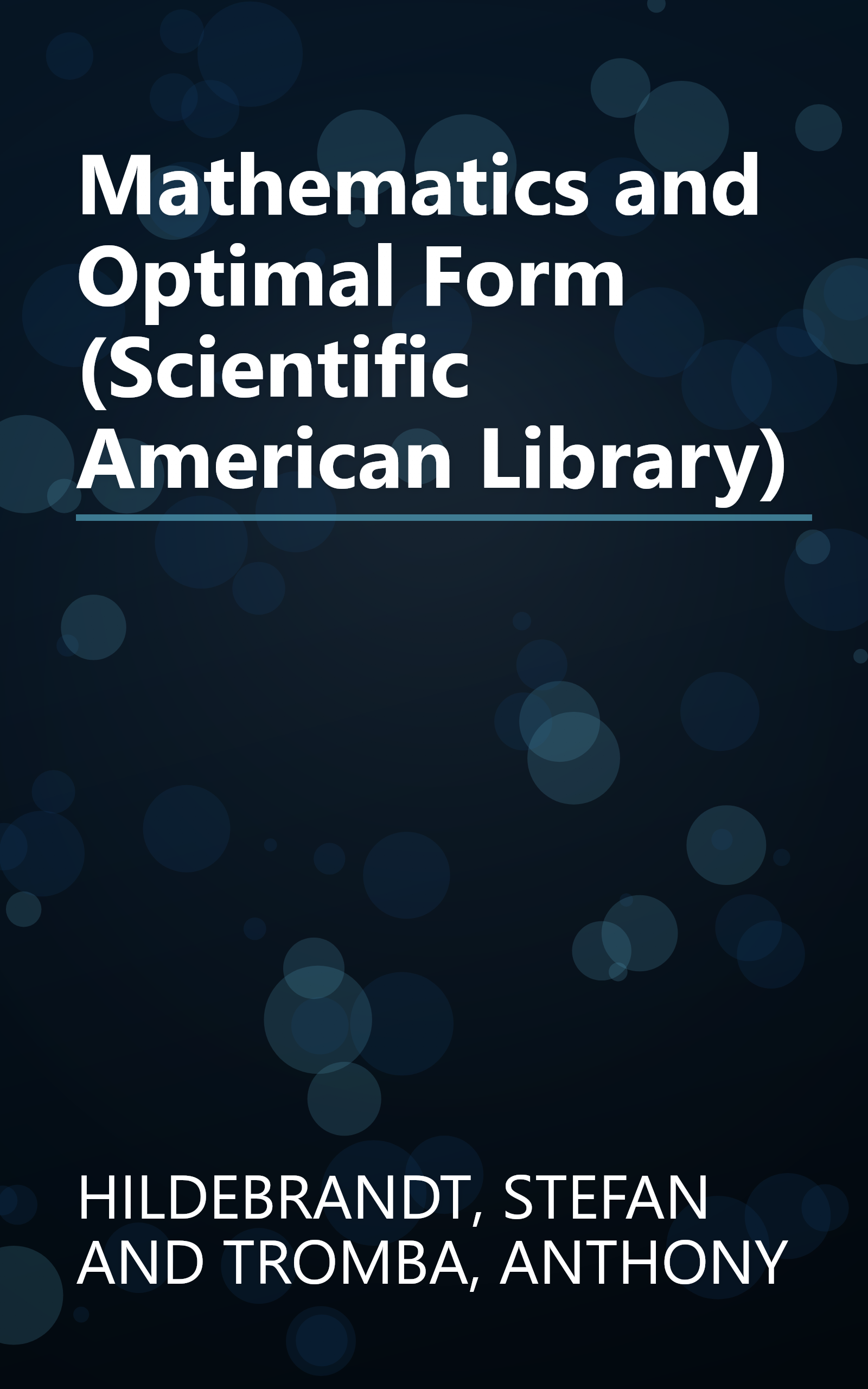 Mathematics and Optimal Form (Scientific American Library) book cover