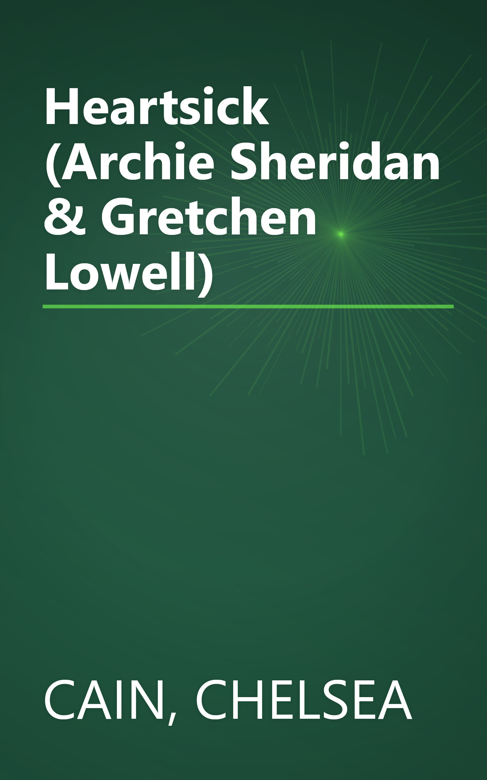 Heartsick (Archie Sheridan & Gretchen Lowell) book cover