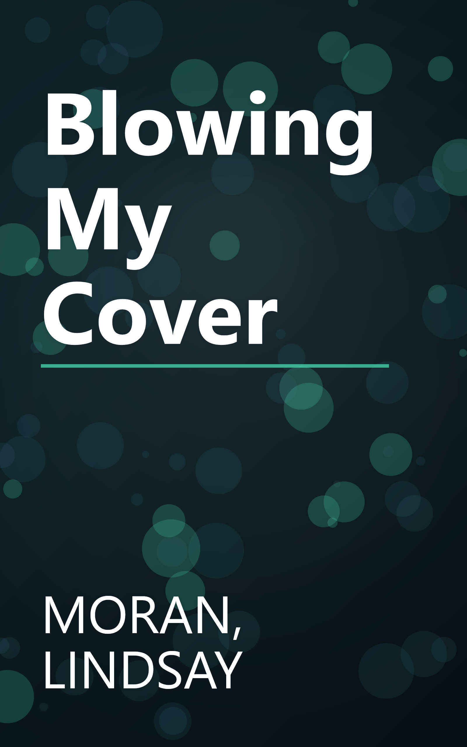 Blowing My Cover book cover