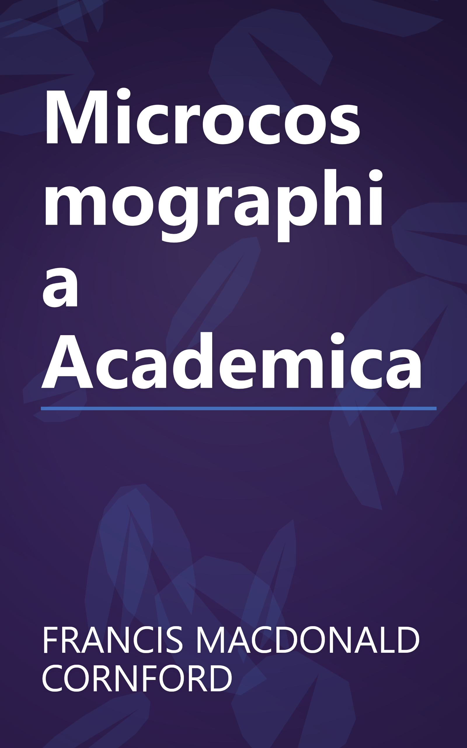 Microcosmographia Academica book cover