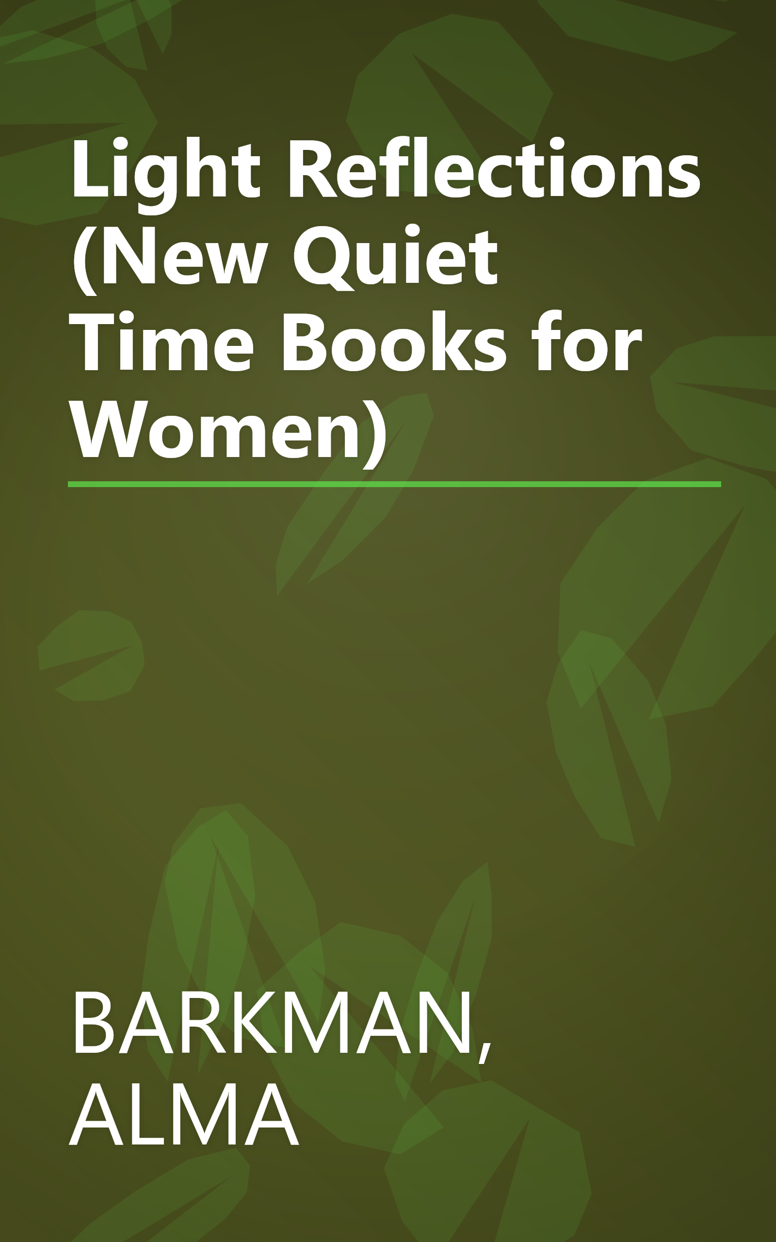 Light Reflections (New Quiet Time Books for Women) book cover