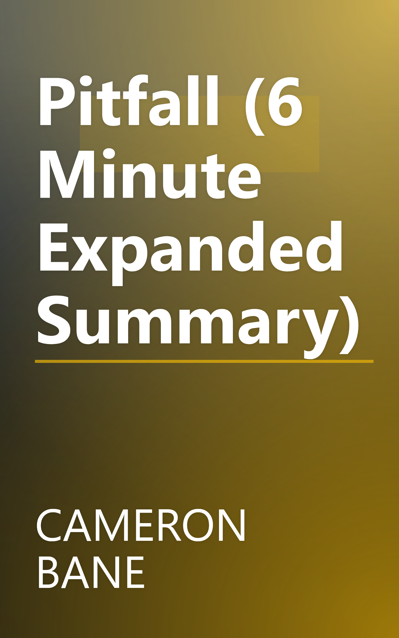 Pitfall (6 Minute   Expanded Summary) book cover
