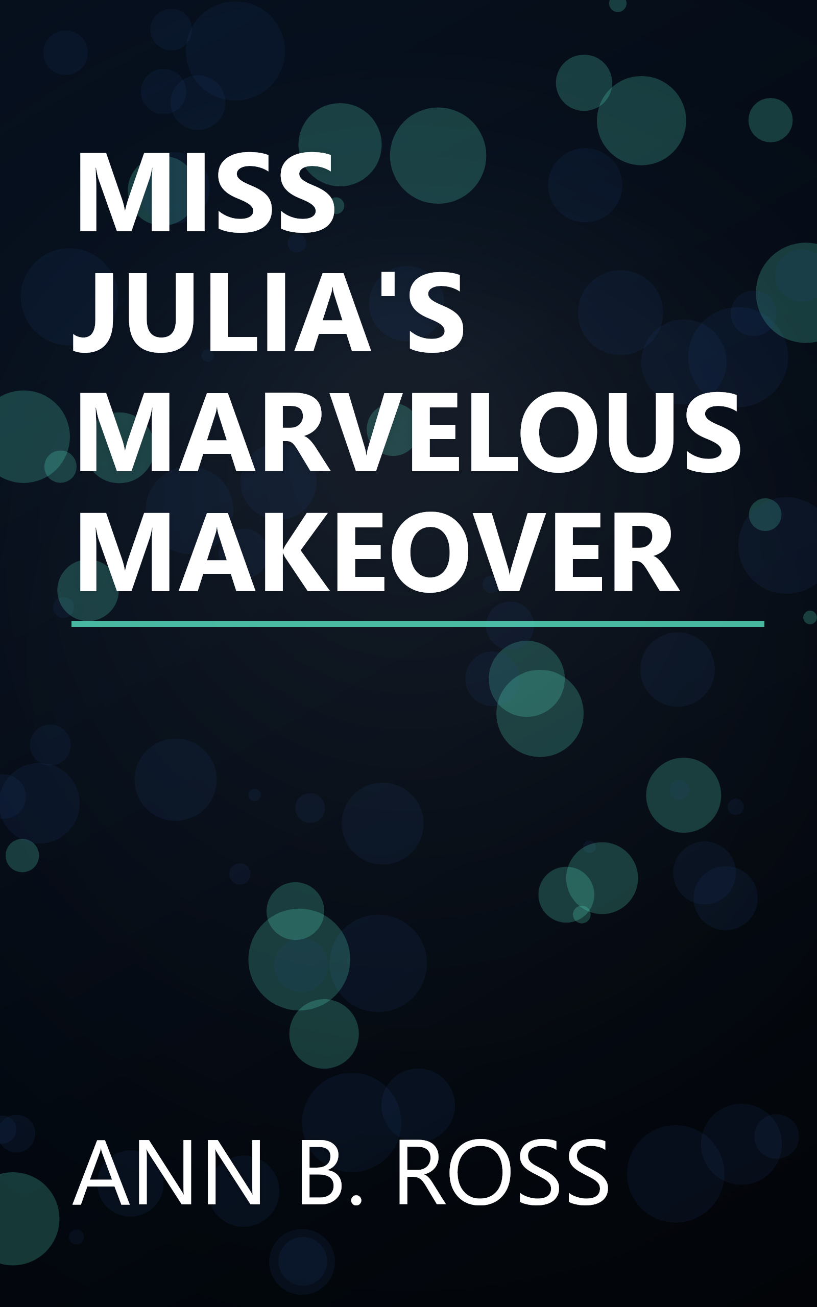 MISS JULIA'S MARVELOUS MAKEOVER book cover