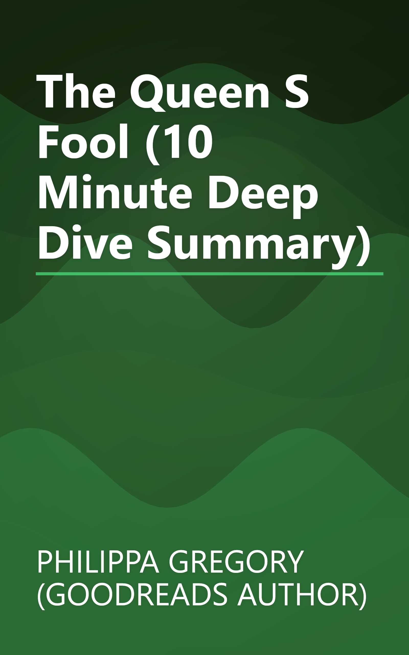 The Queen S Fool (10 Minute   Deep Dive Summary) book cover
