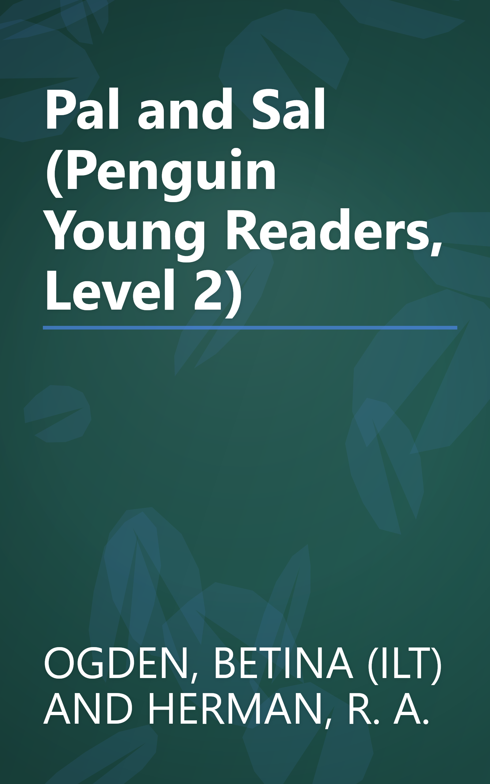 Pal and Sal (Penguin Young Readers, Level 2) book cover