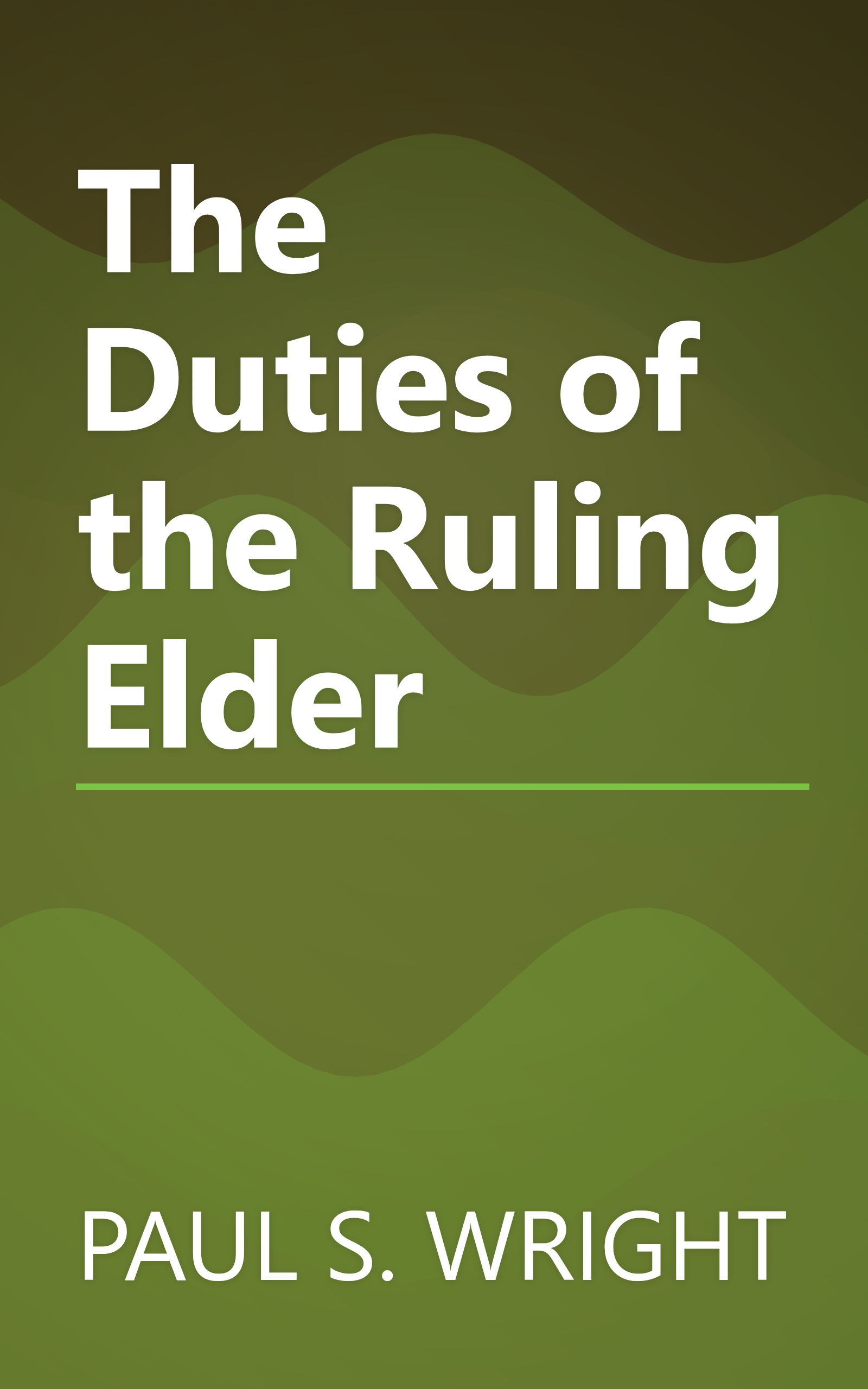 The Duties of the Ruling Elder book cover