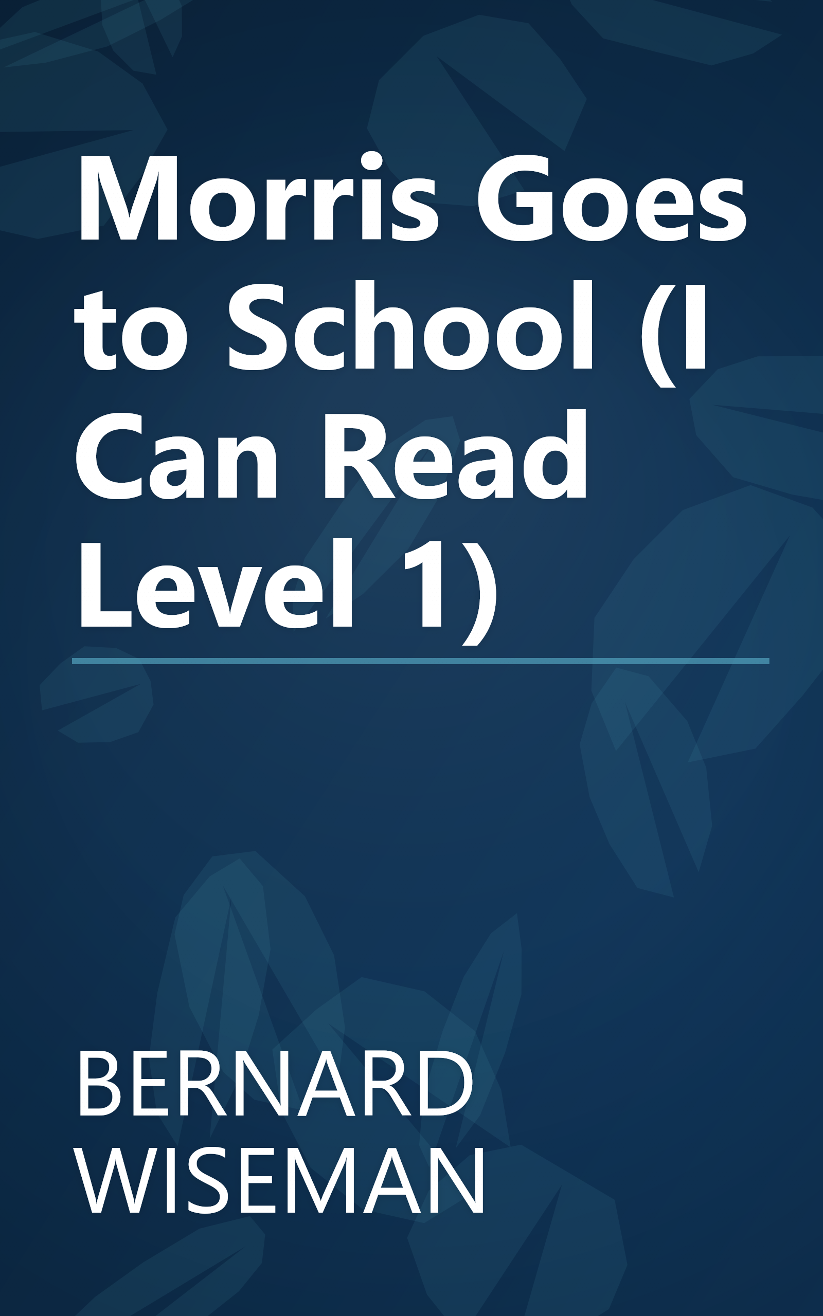 Morris Goes to School (I Can Read Level 1) book cover
