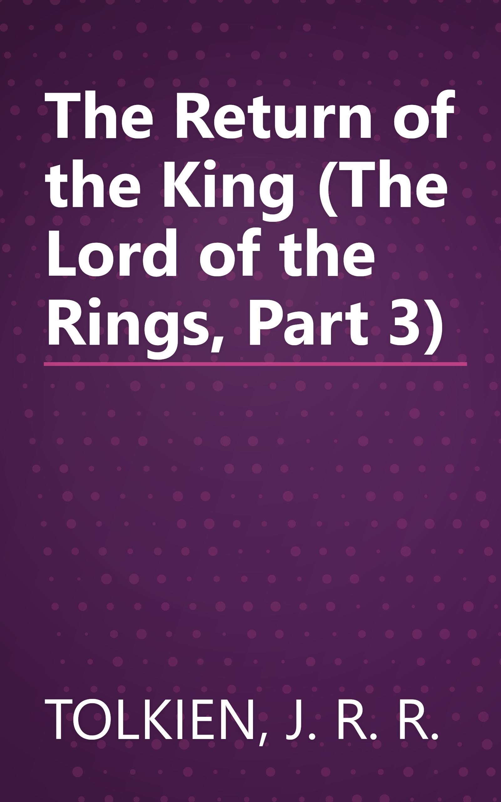 The Return of the King (The Lord of the Rings, Part 3) book cover