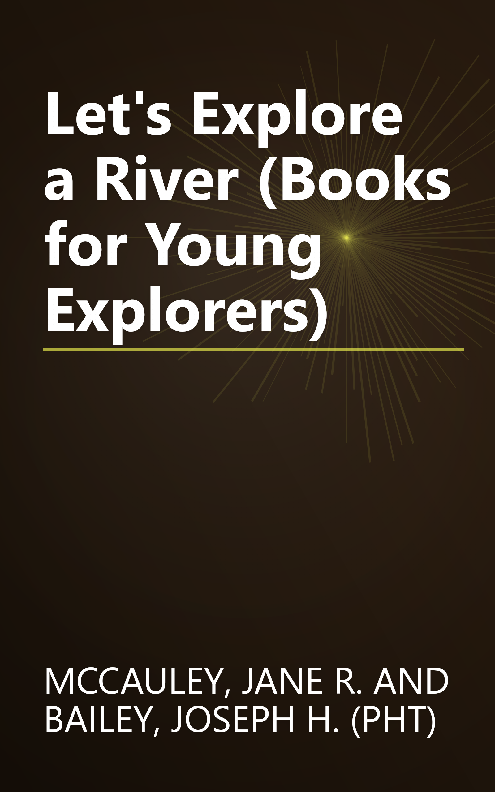 Let's Explore a River (Books for Young Explorers) book cover