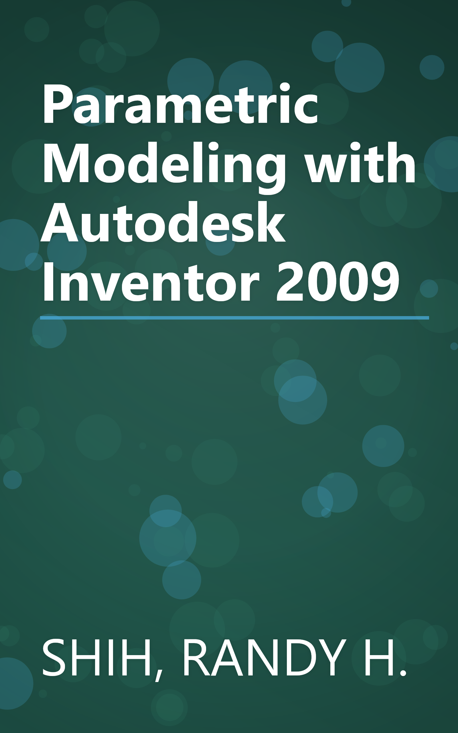 Parametric Modeling with Autodesk Inventor 2009 book cover