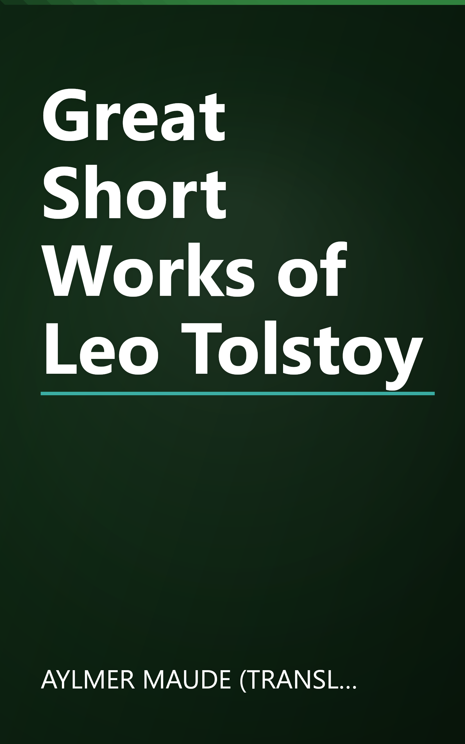 Great Short Works of Leo Tolstoy book cover
