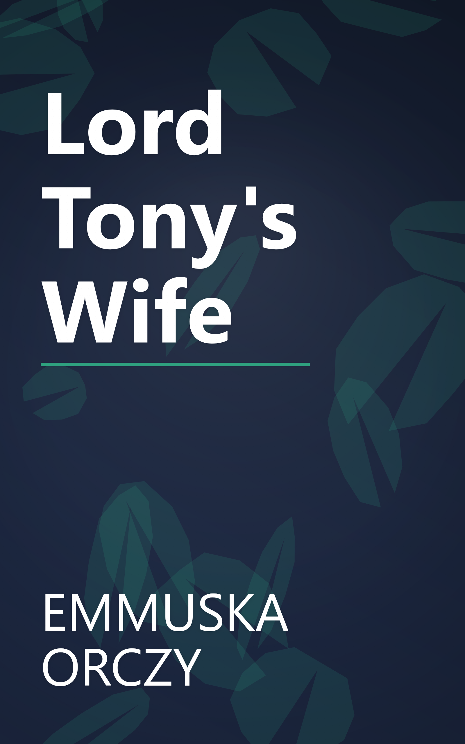 Lord Tony's Wife book cover