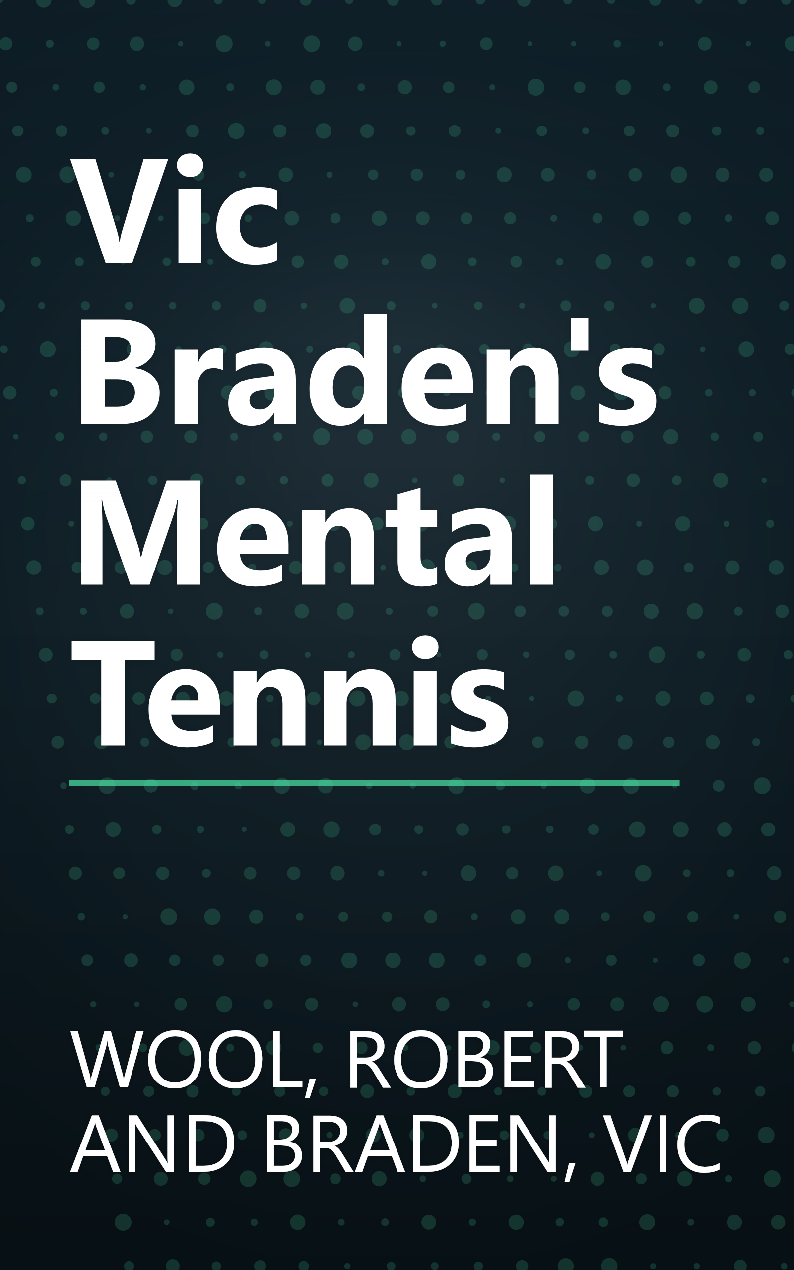 Vic Braden's Mental Tennis book cover