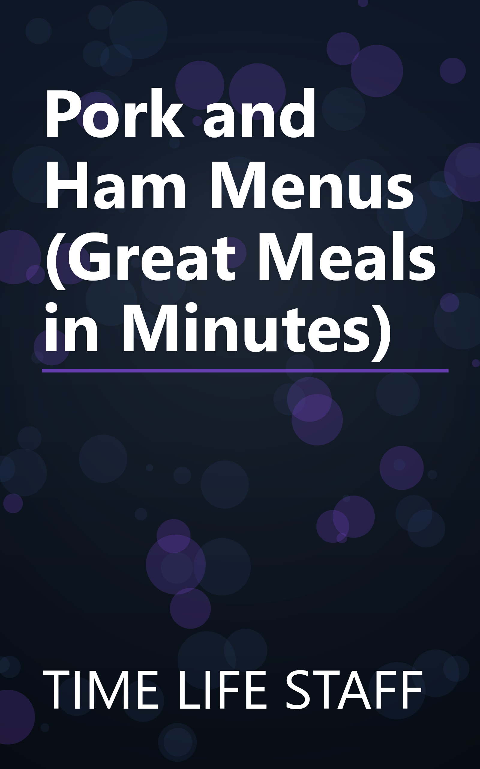 Pork and Ham Menus (Great Meals in Minutes) book cover