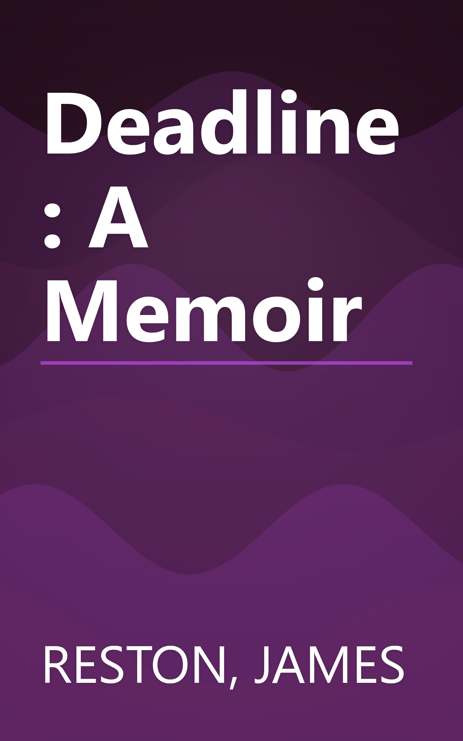 Deadline: A Memoir book cover