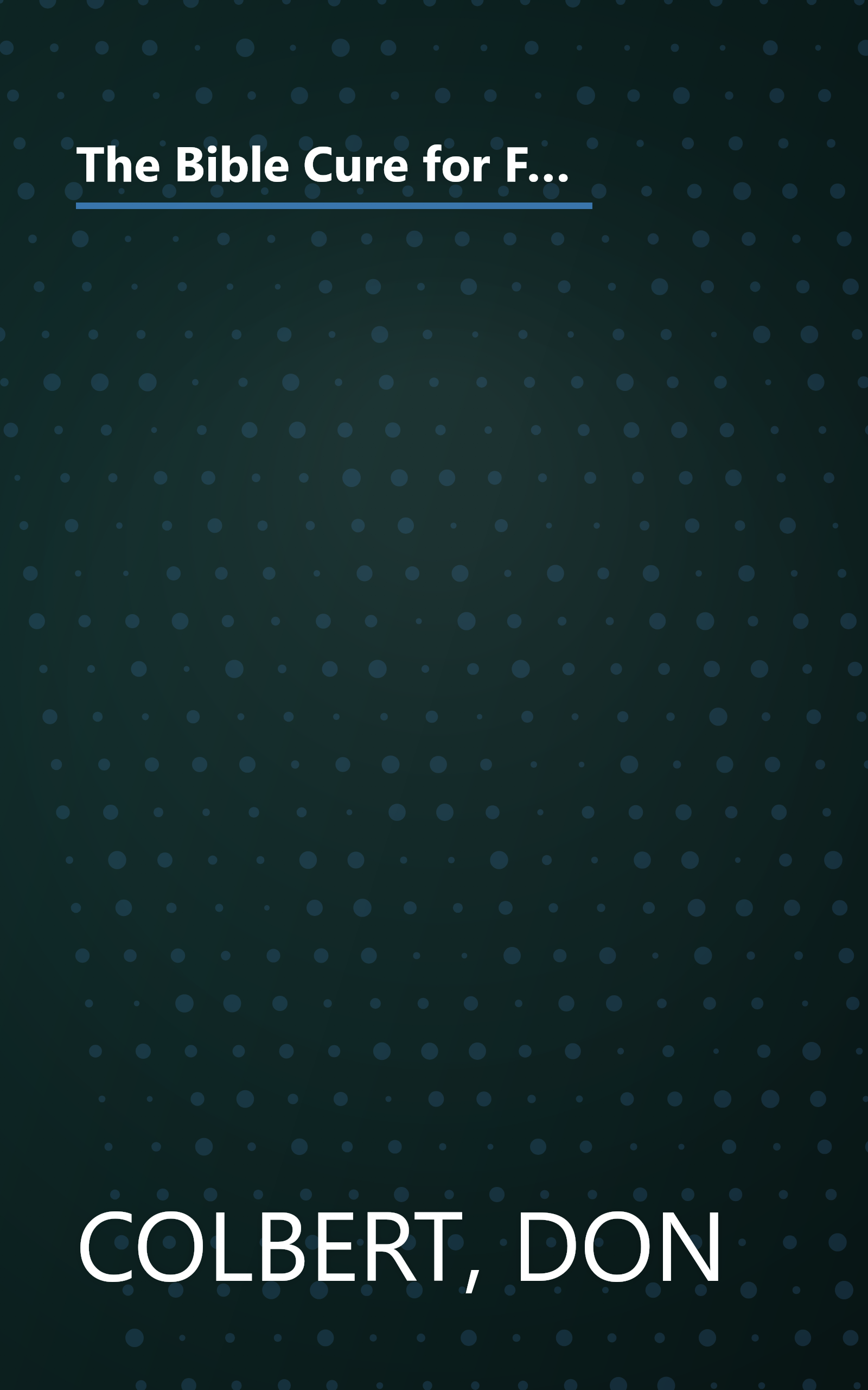 The Bible Cure for Fatigue: Ancient Truths, Natural Remedies and the Latest Findings for Your Health Today (New Bible Cure (Siloam)) book cover