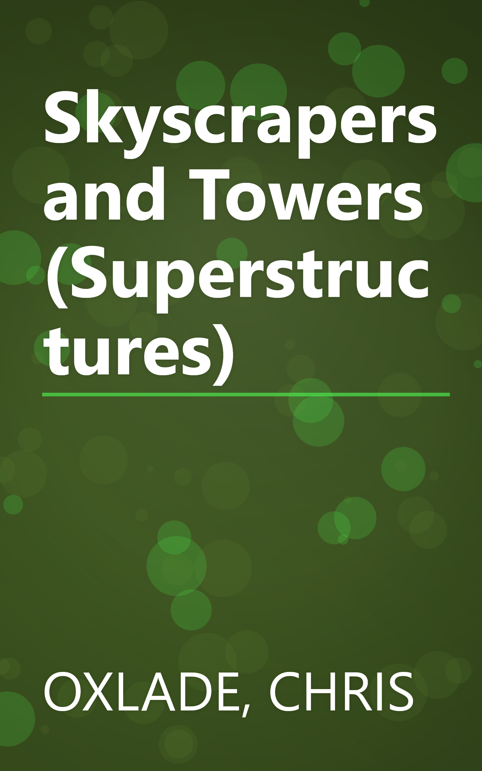 Skyscrapers and Towers (Superstructures) book cover