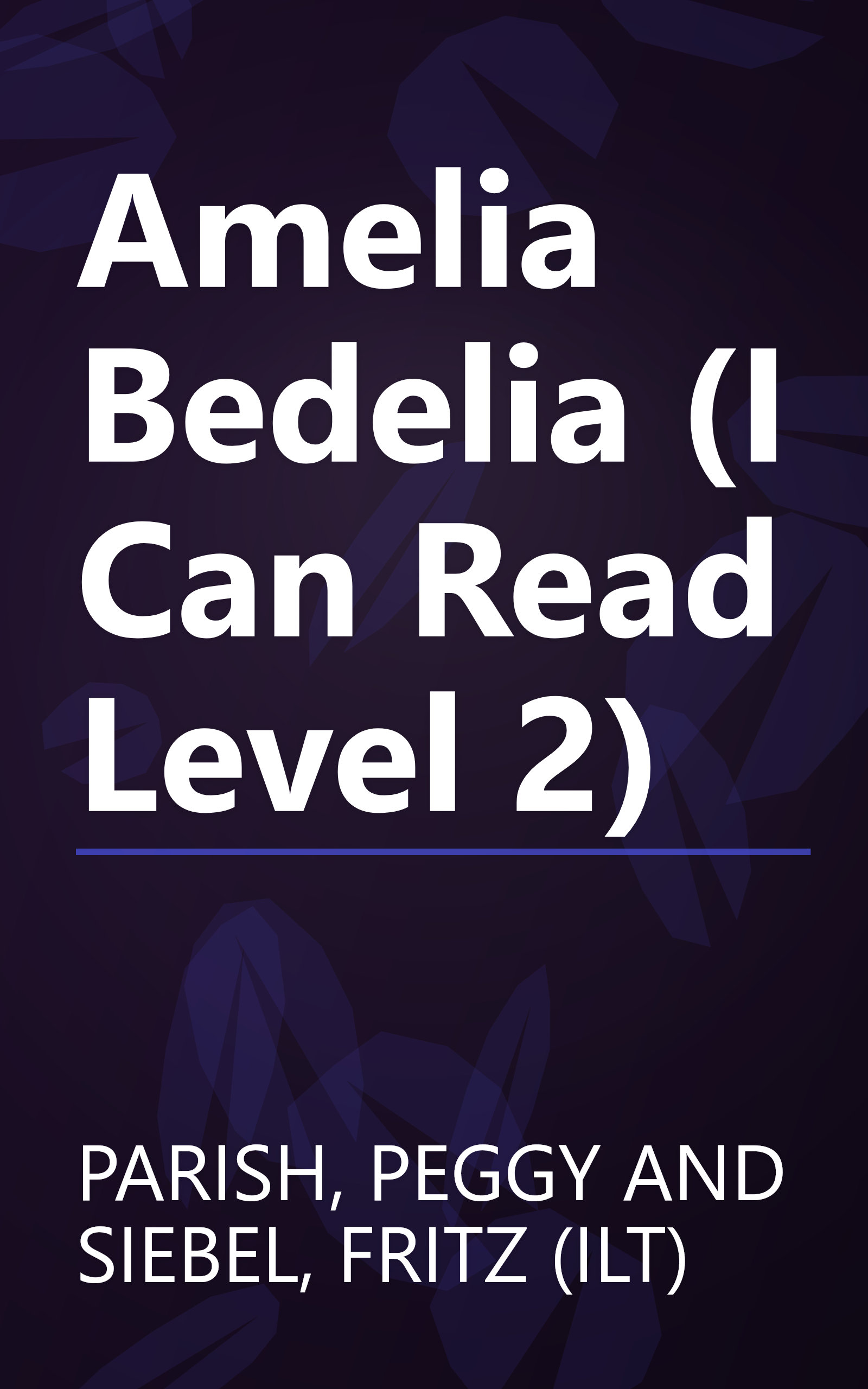 Amelia Bedelia (I Can Read Level 2) book cover