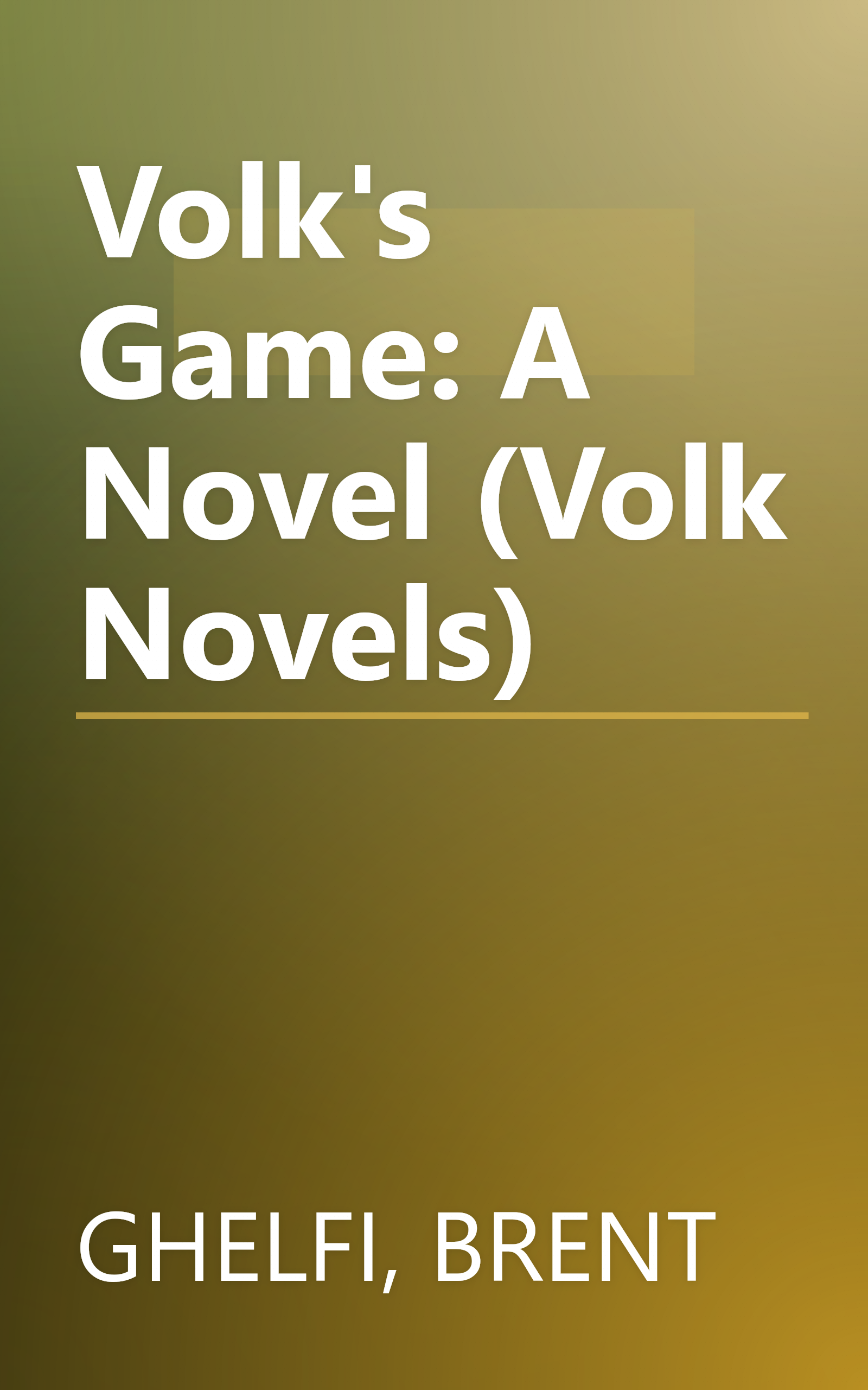 Volk's Game: A Novel (Volk Novels) book cover