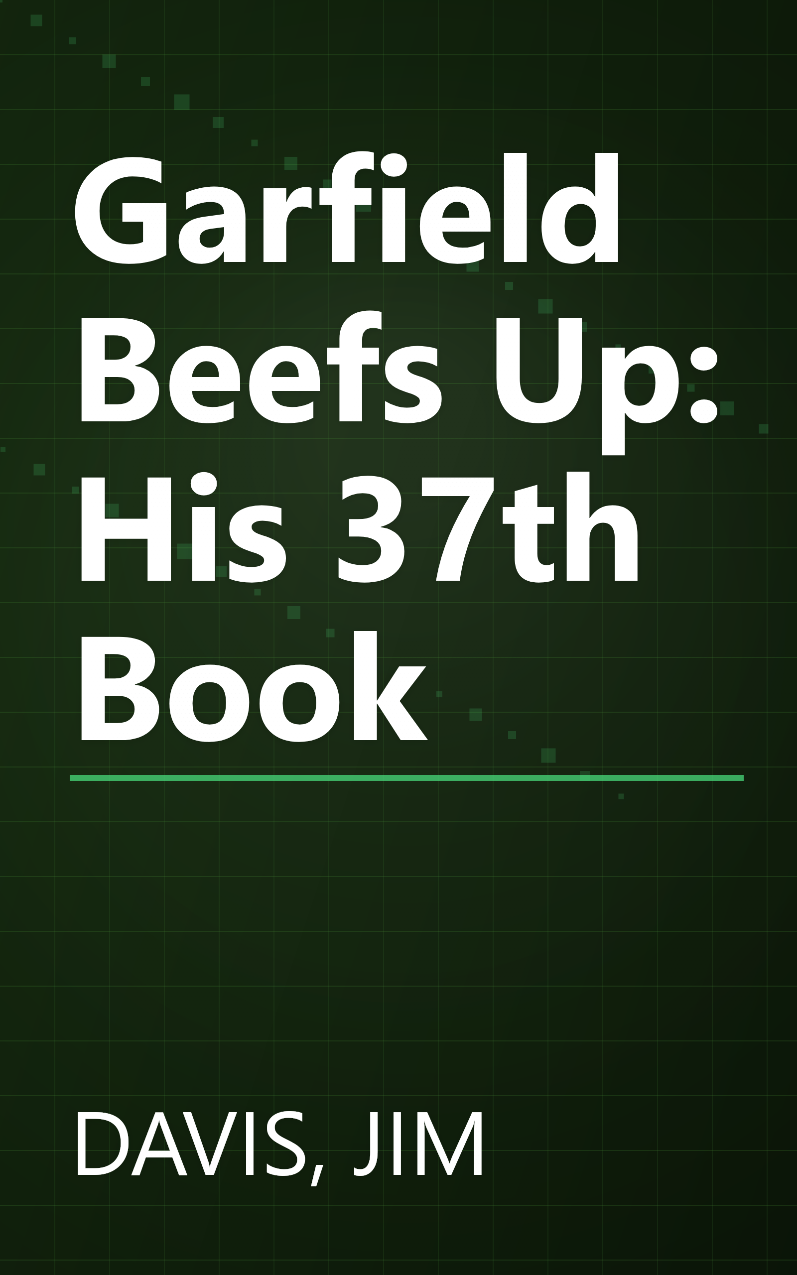 Garfield Beefs Up: His 37th Book book cover