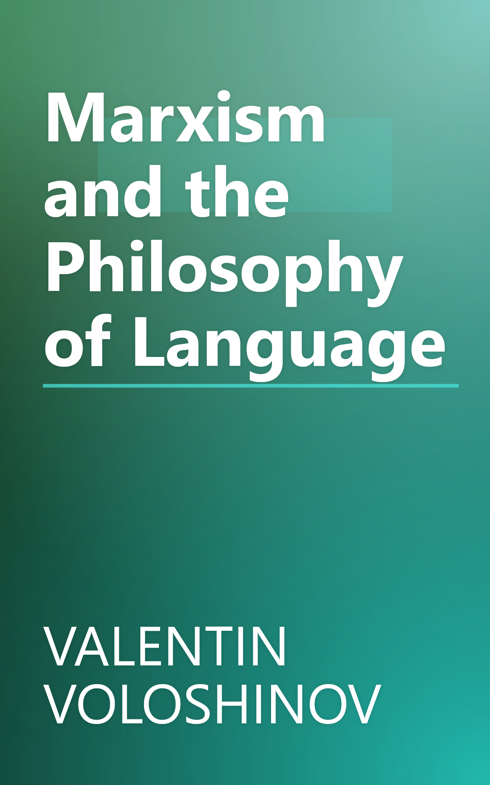 Marxism and the Philosophy of Language book cover