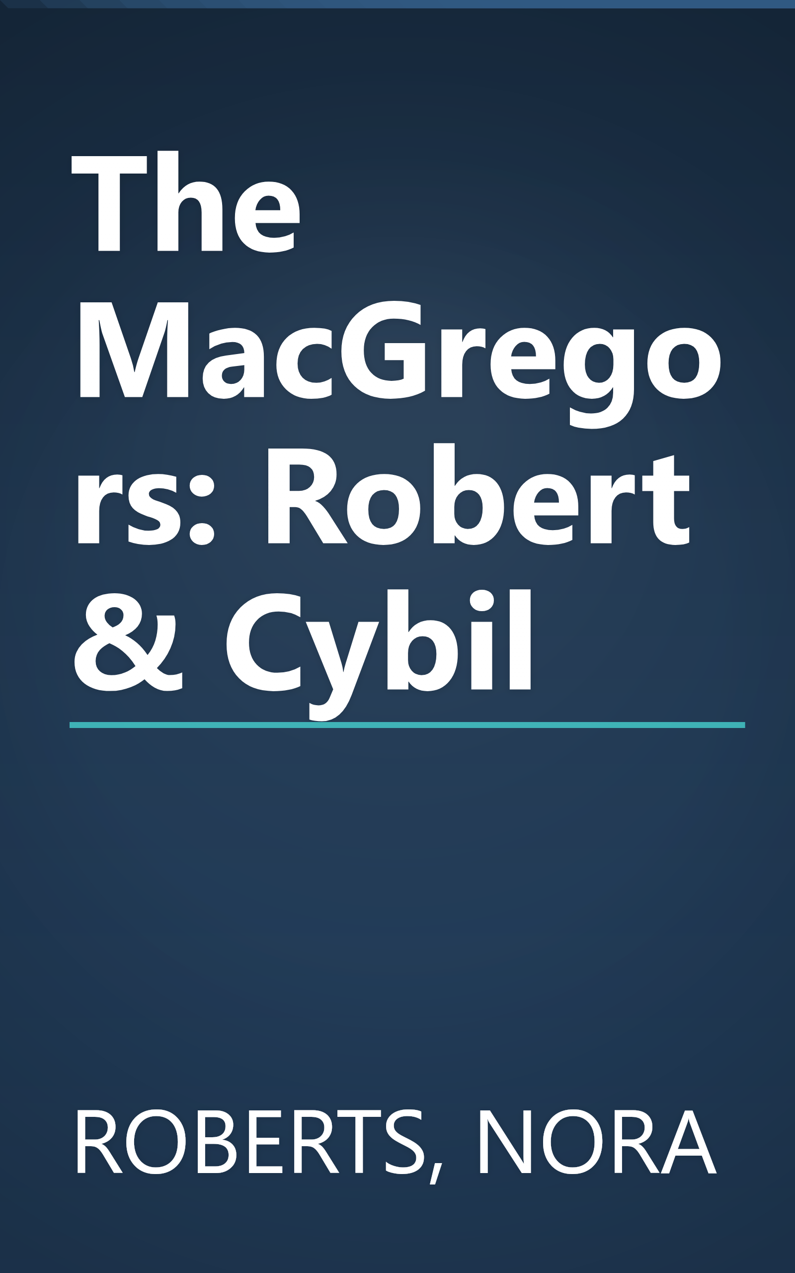 The MacGregors: Robert & Cybil book cover