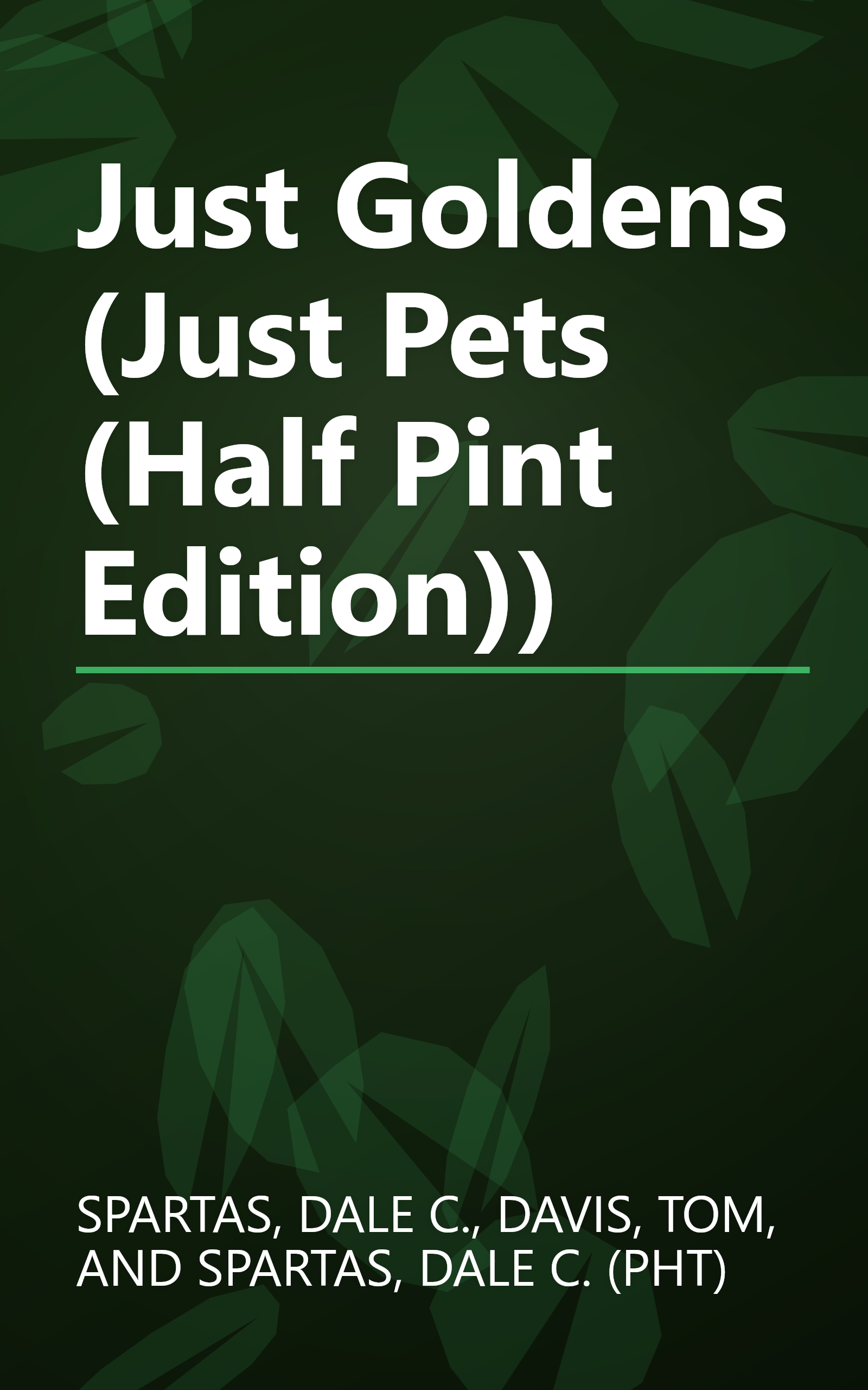 Just Goldens (Just Pets (Half Pint Edition)) book cover