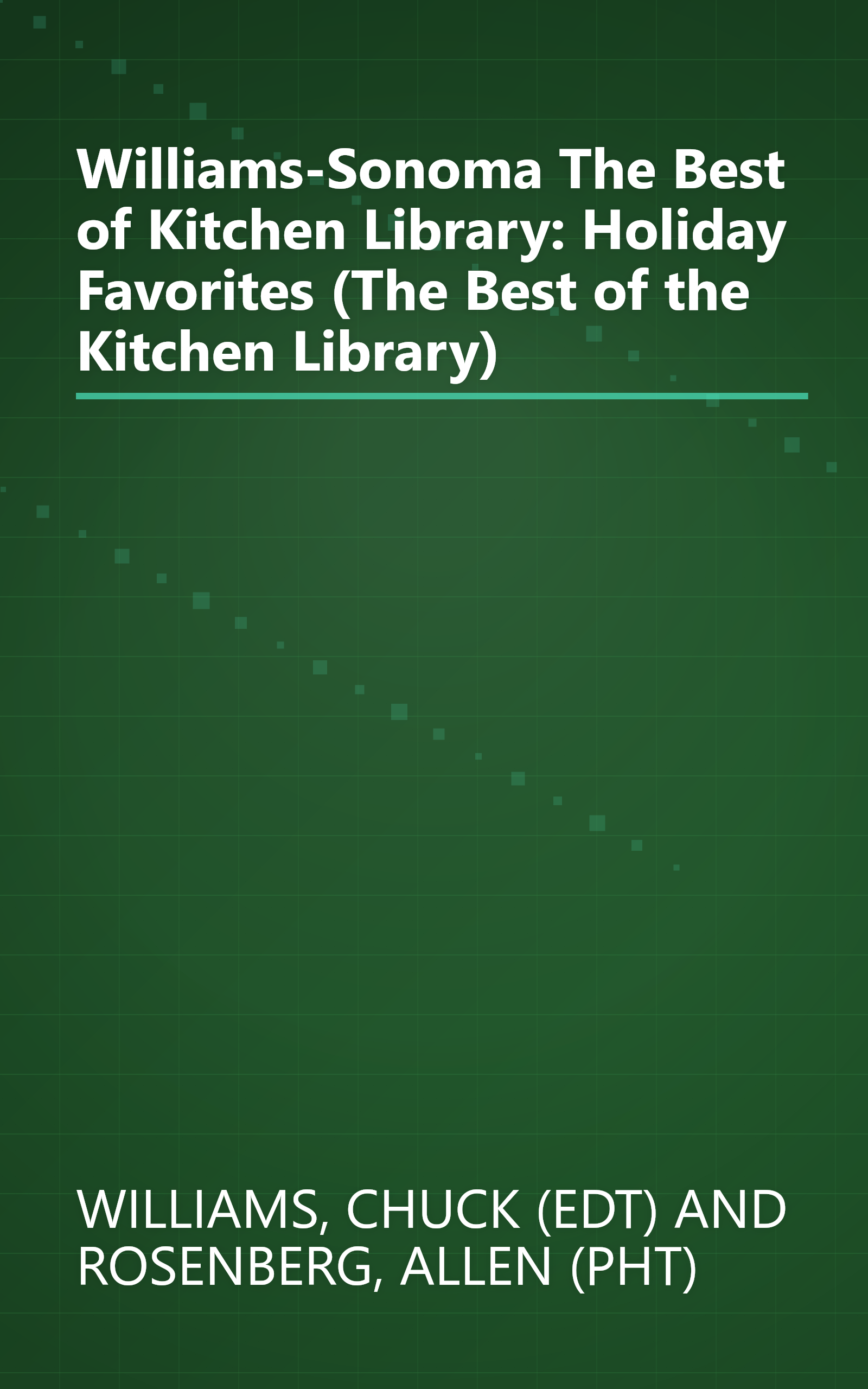 Williams-Sonoma The Best of Kitchen Library: Holiday Favorites (The Best of the Kitchen Library) book cover