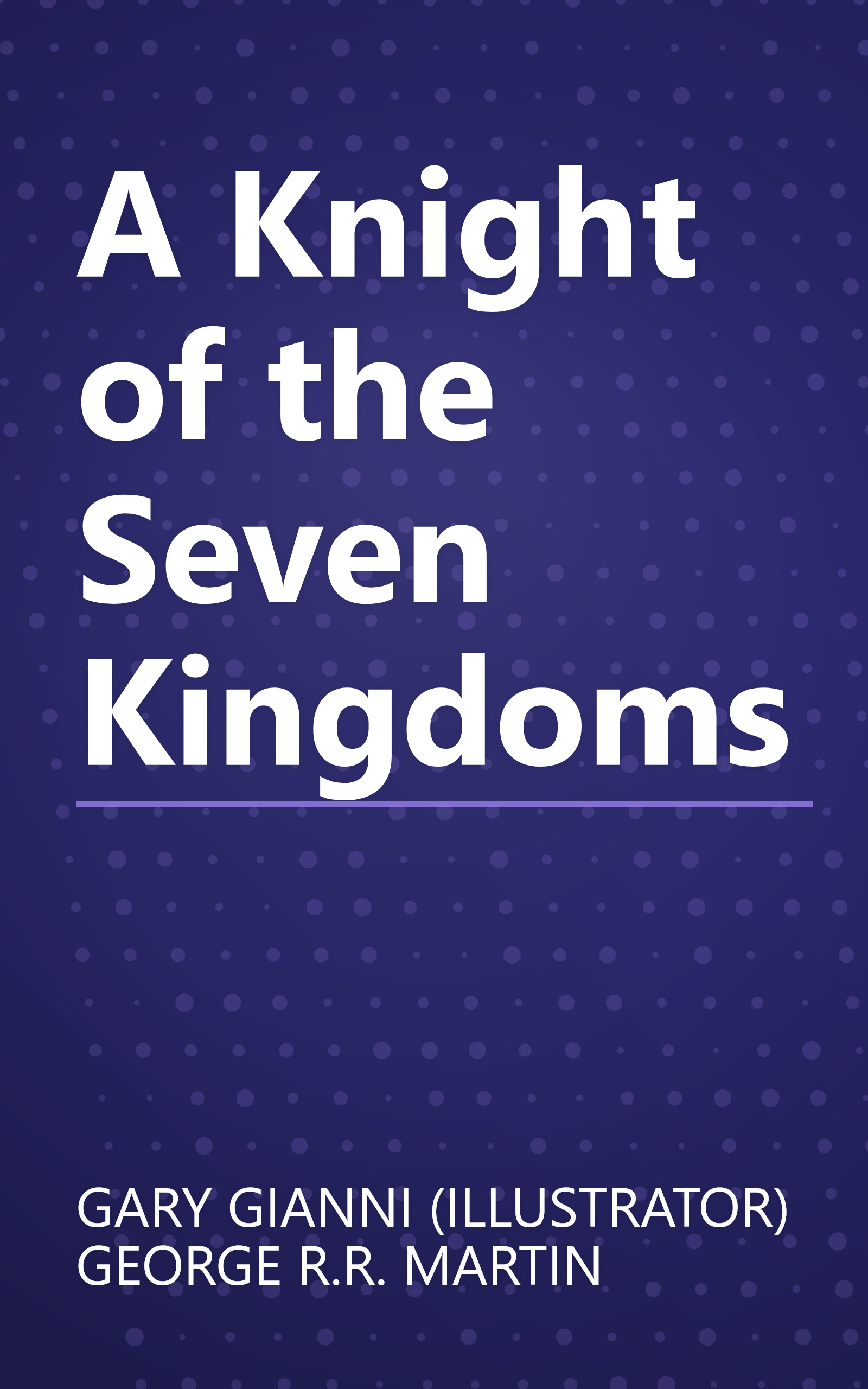 A Knight of the Seven Kingdoms book cover
