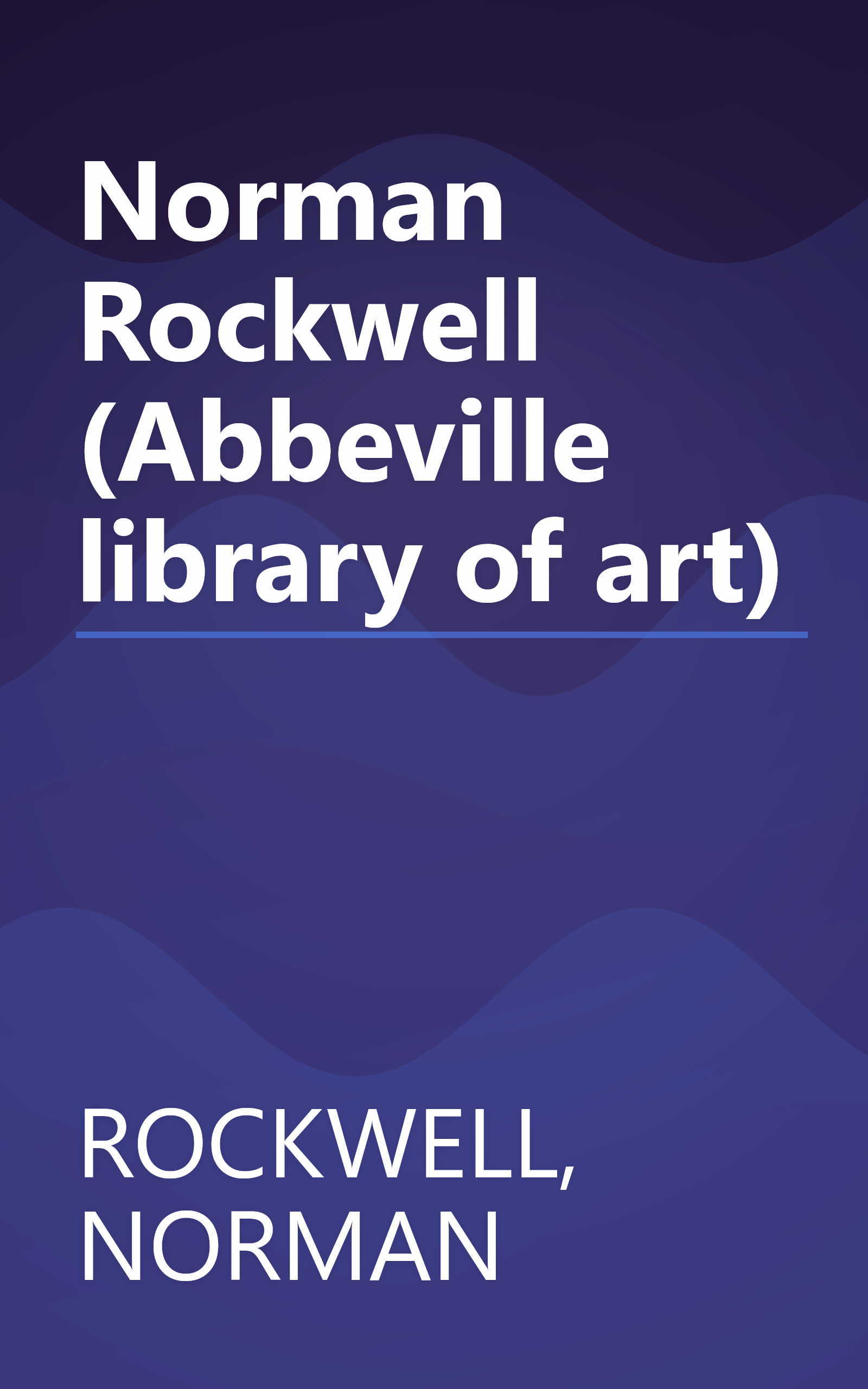 Norman Rockwell (Abbeville library of art) book cover
