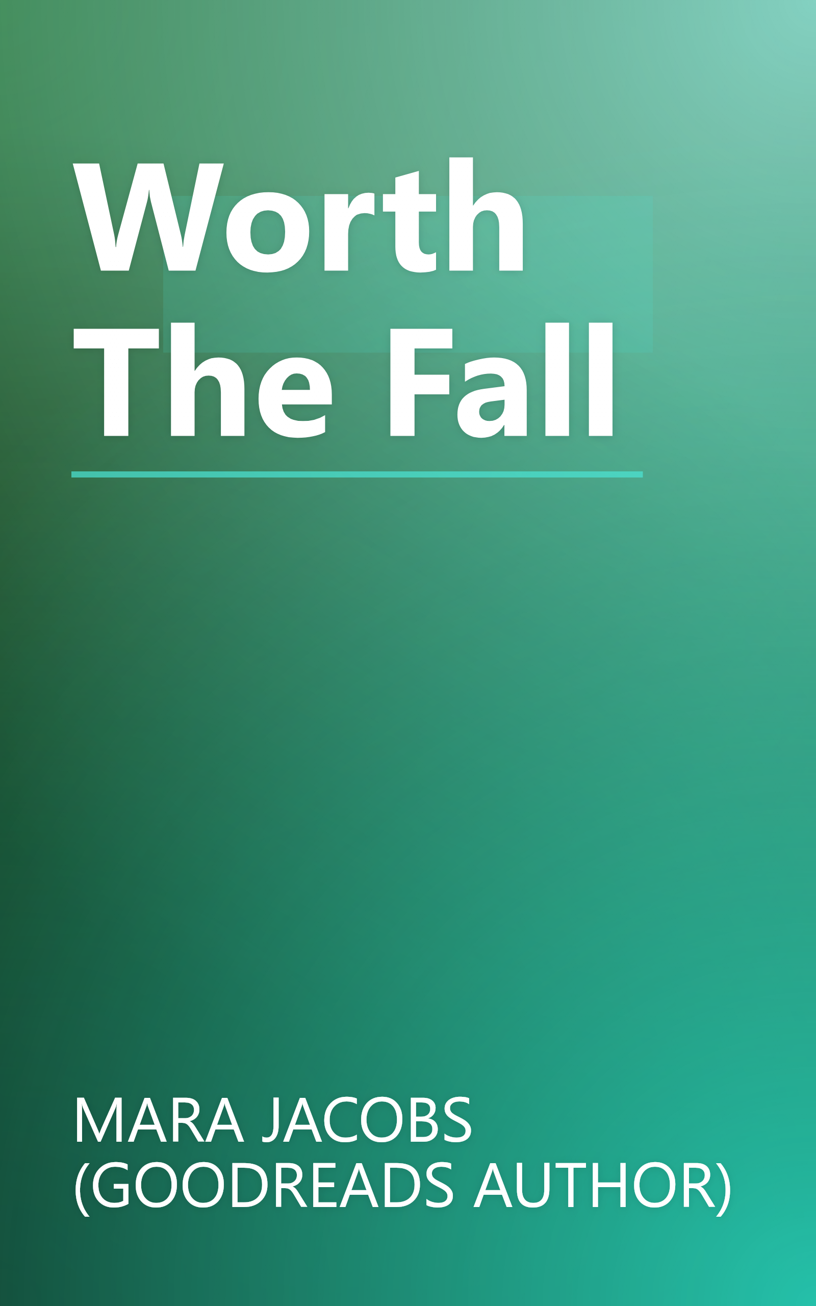 Worth The Fall book cover